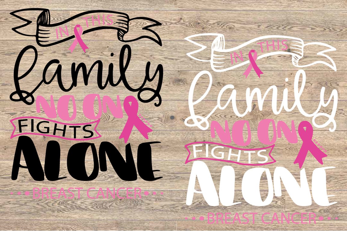 In this family nobody fights alone Breast Cancer svg 1519s (306418 ...