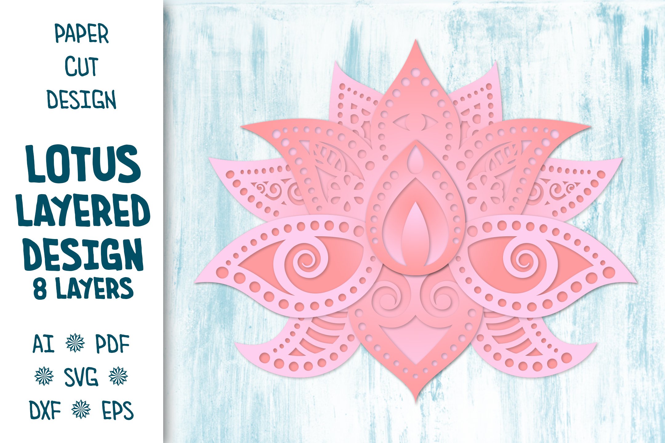 Lotus Paper Cut, Lotus Ornament, Layered Template Laser Cut