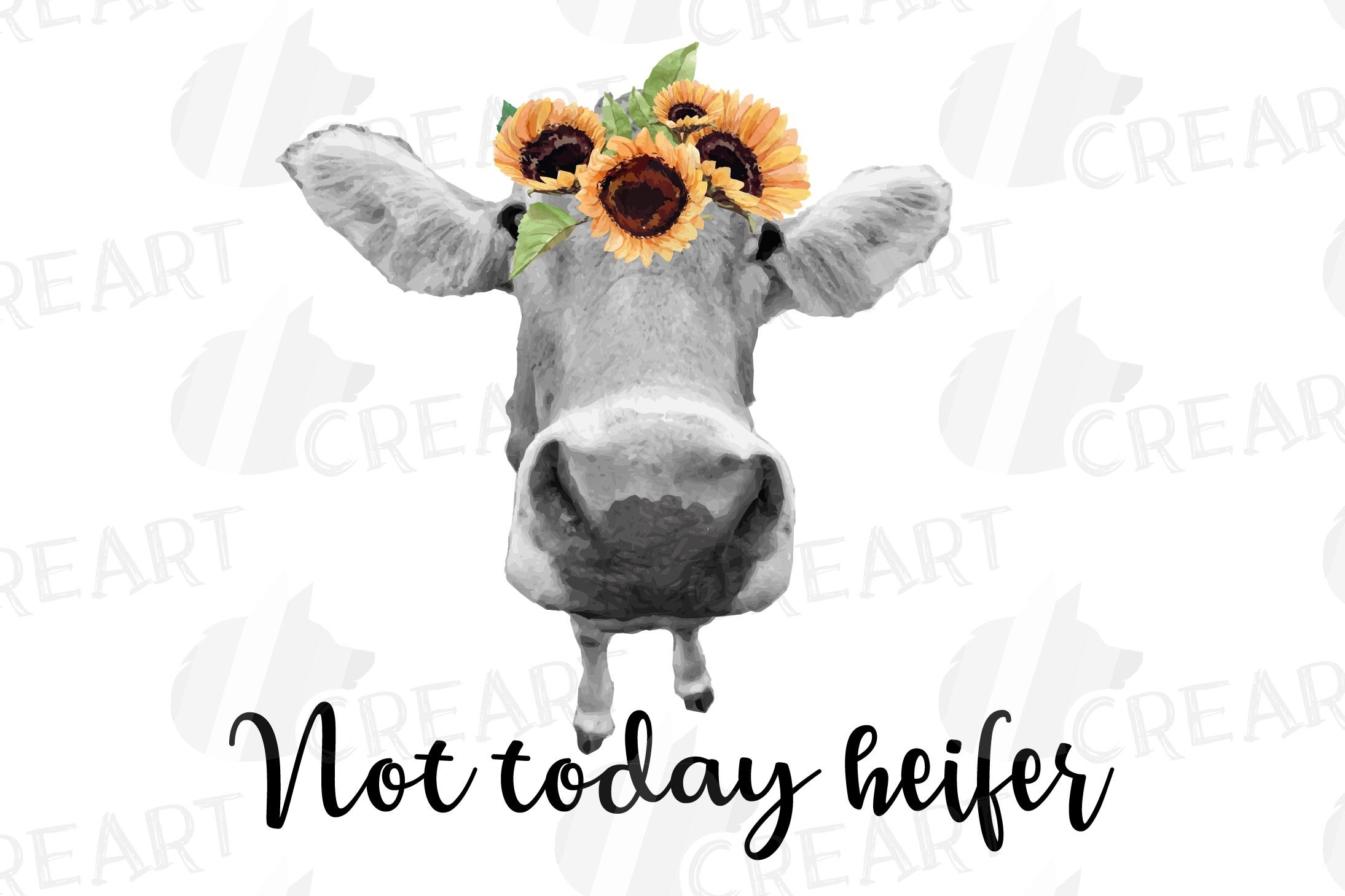 Not today Heifer printable decor graphic. Cow with sunflower (354398 ...