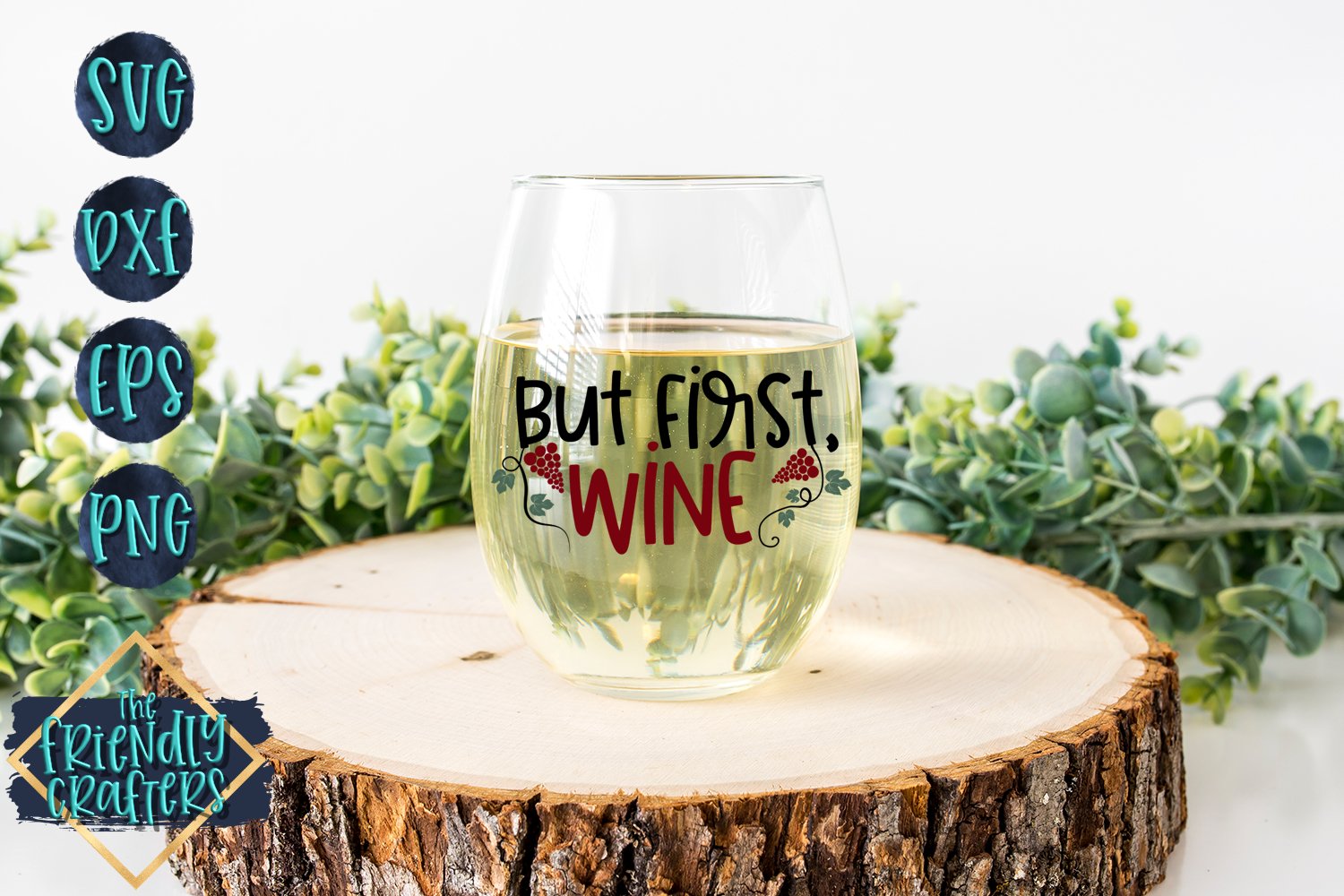 But First, Wine - A Wine SVG (734001) | Cut Files | Design Bundles
