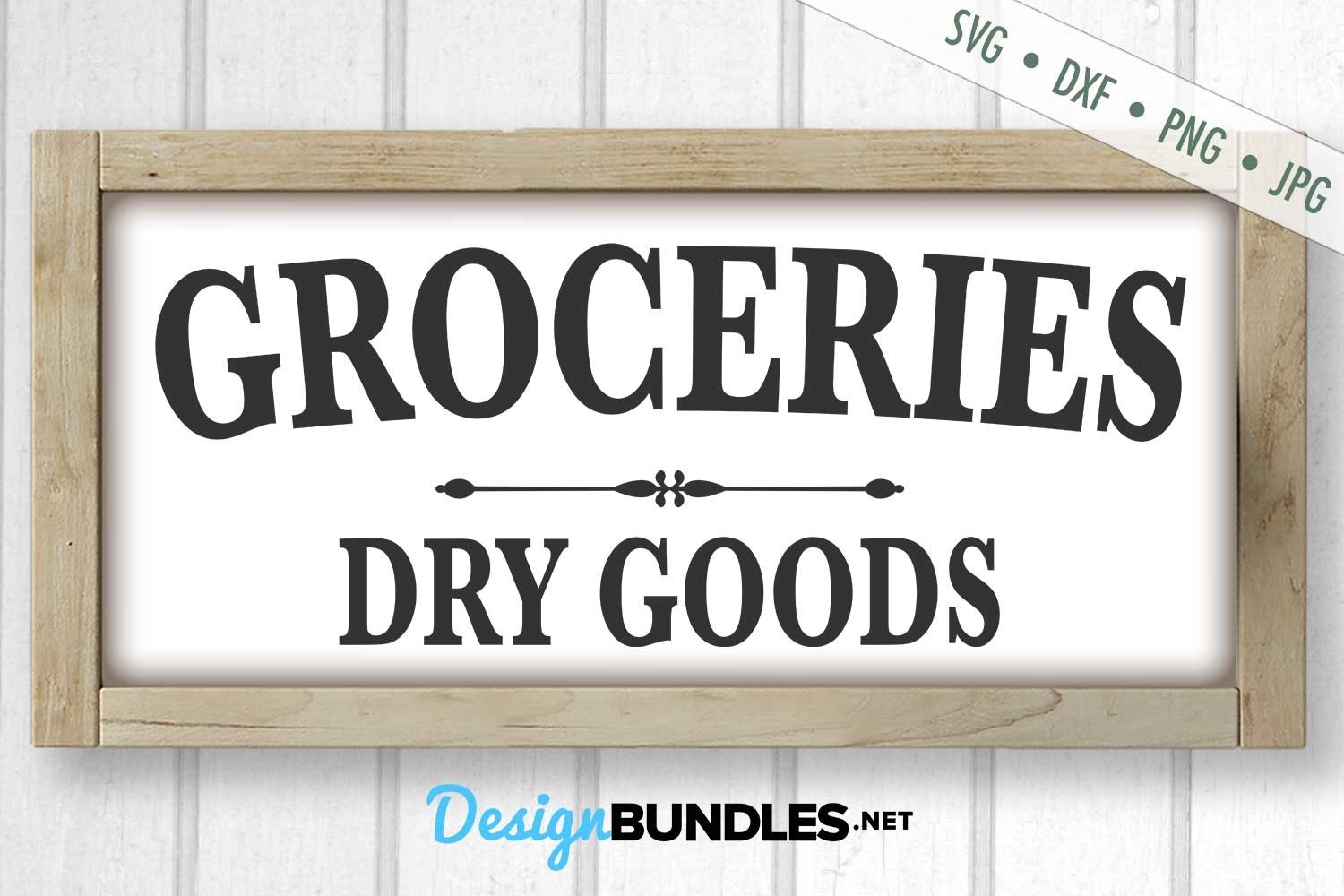 Groceries SVG | Dry Goods SVG | Kitchen Pantry SVG