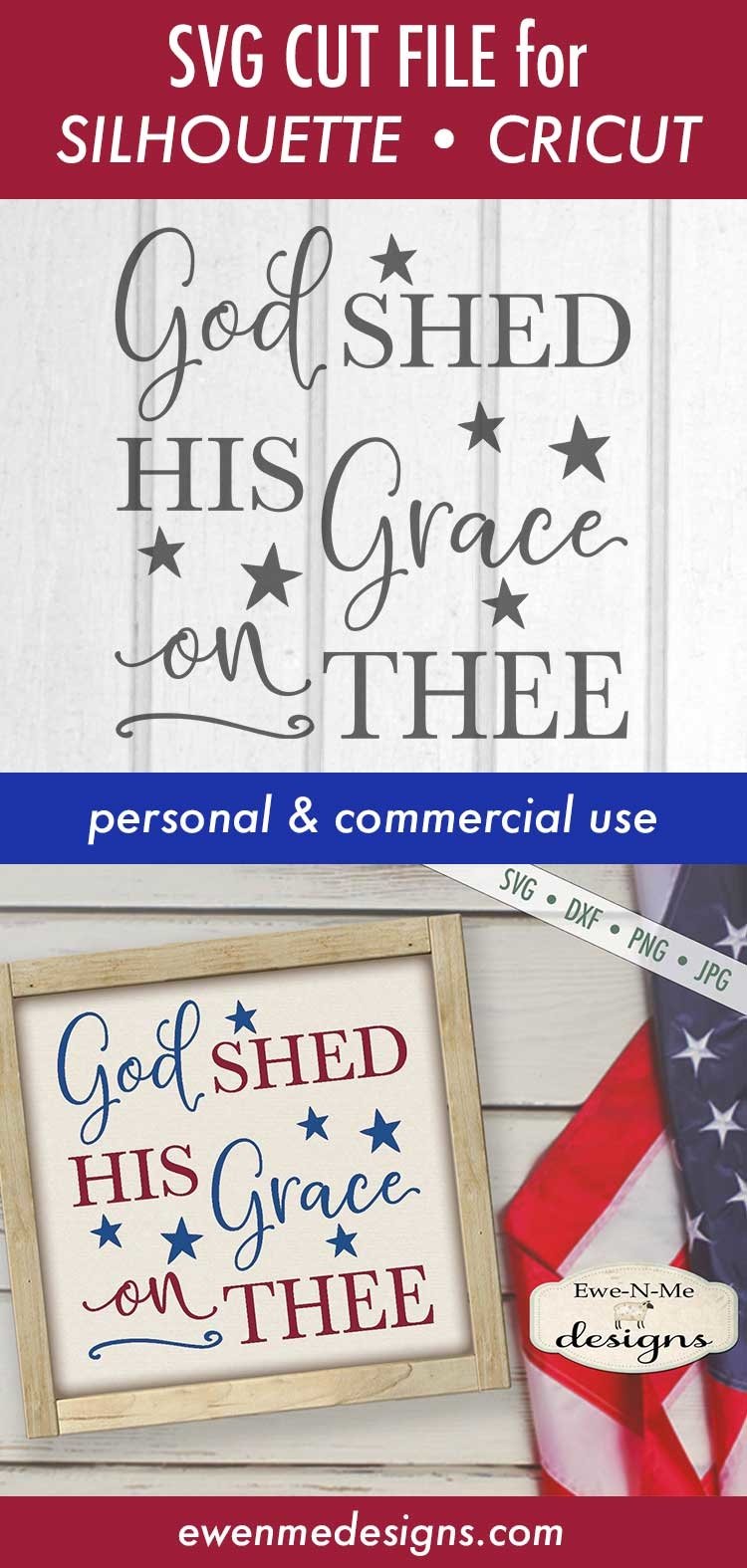 God Shed His Grace on Thee - 4th of July - Patriotic SVG (271634) | Cut ...