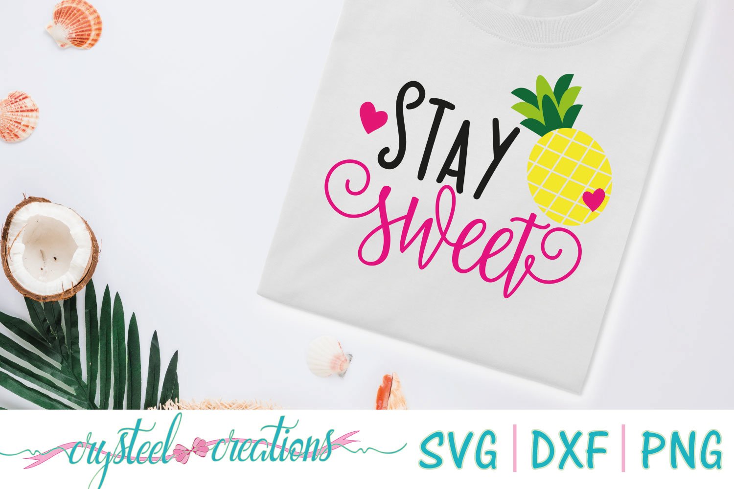 Stay Sweet SVG, PNG, DXF (101534) | Cut Files | Design Bundles