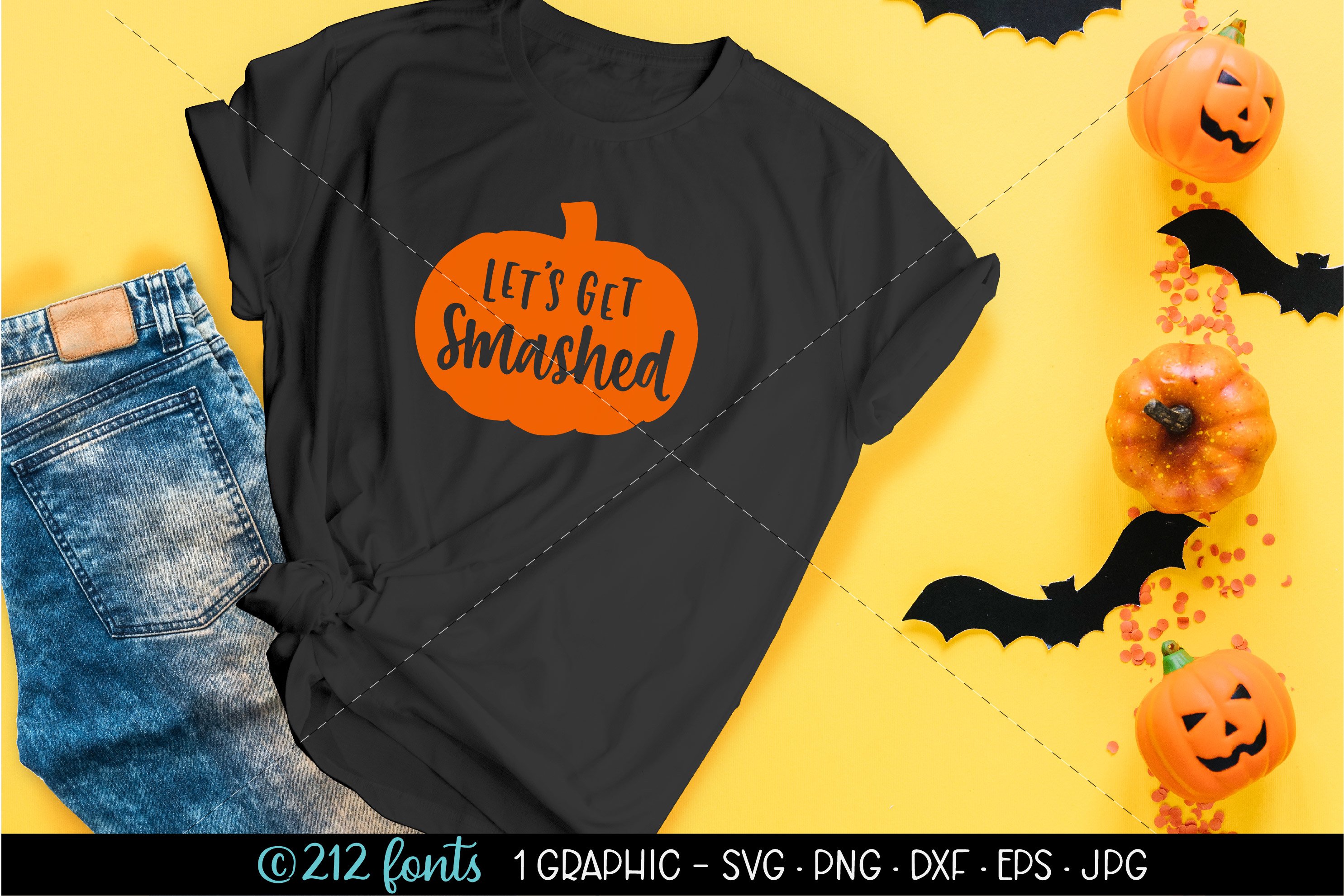 Let's Get Smashed pumpkin Halloween Cut File DXF PNG SVG EPS (902727 ...