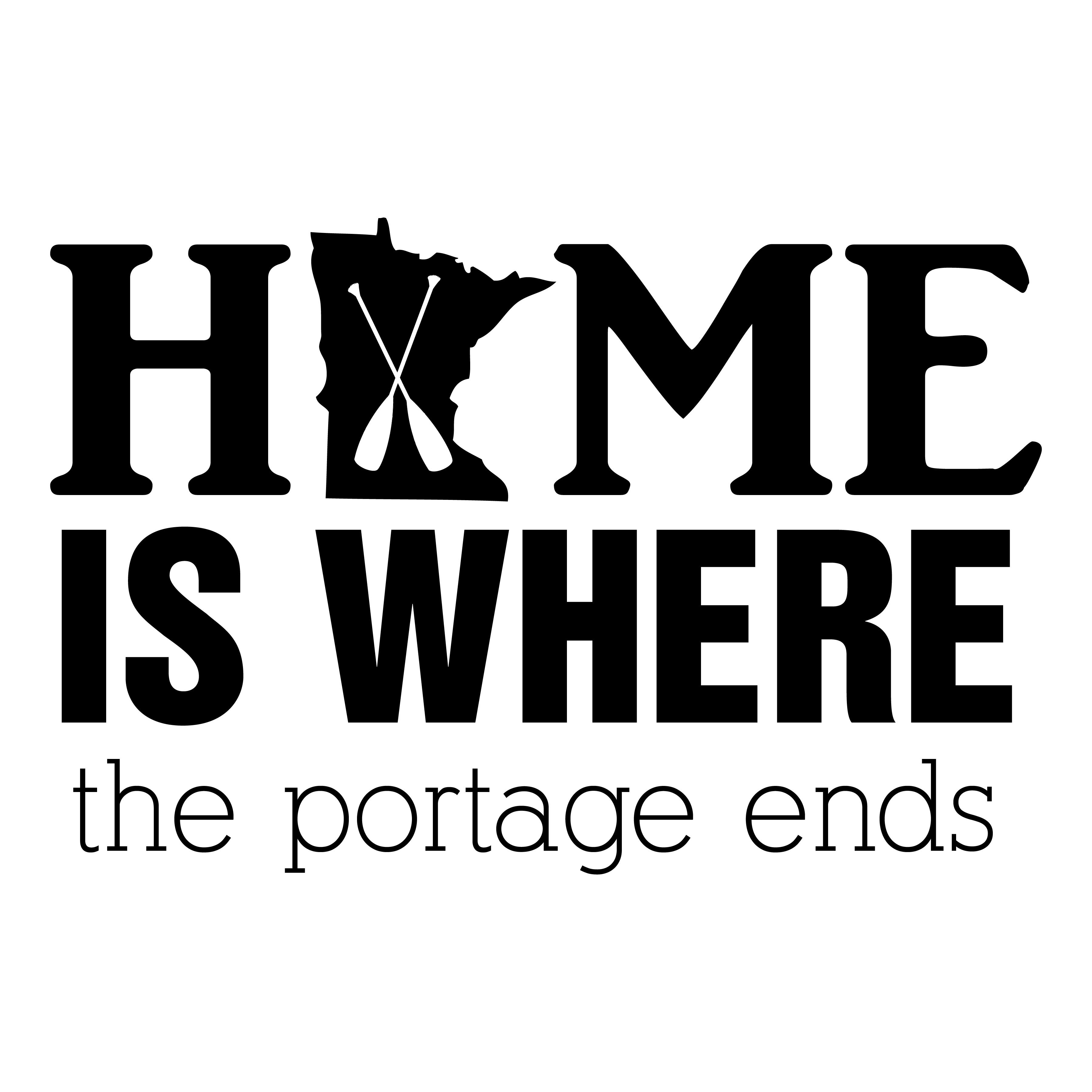 Home is where the Portage Ends svg file, BWCA, MN (89084) | Cut Files ...