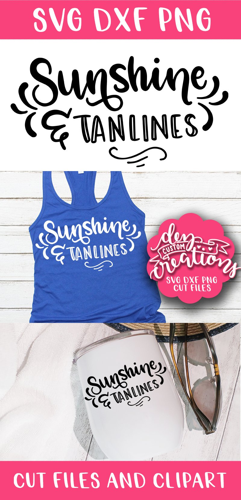 Sunshine And Tanlines Svg Dxf Png Cut File 248509 Hand Lettered