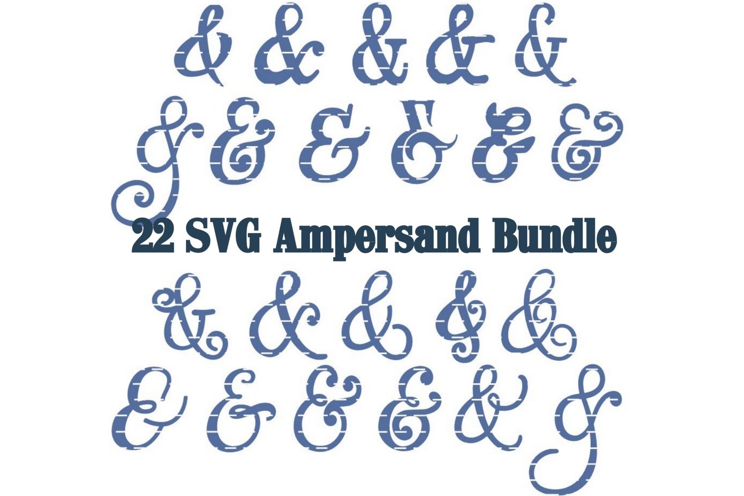 Ampersand Symbol Bundle of 22 SVG Cut File Bundle (187200) | SVGs ...