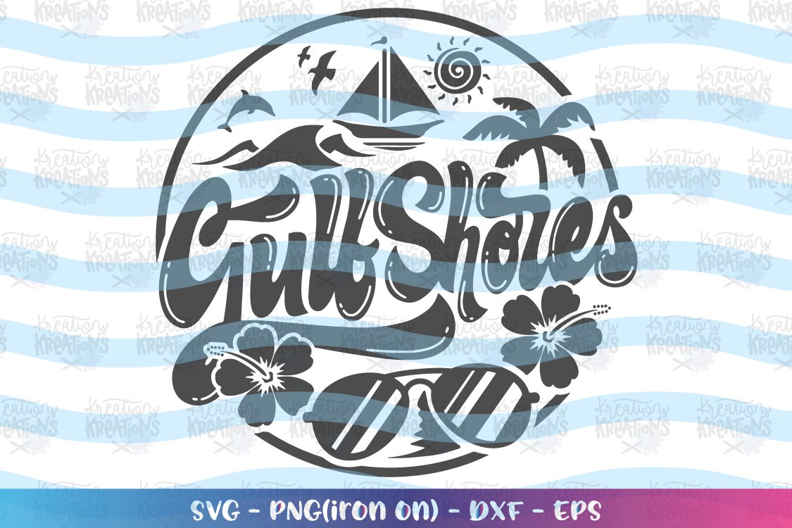 Summer svg Gulf Shores Beaches (681603) | SVGs | Design Bundles