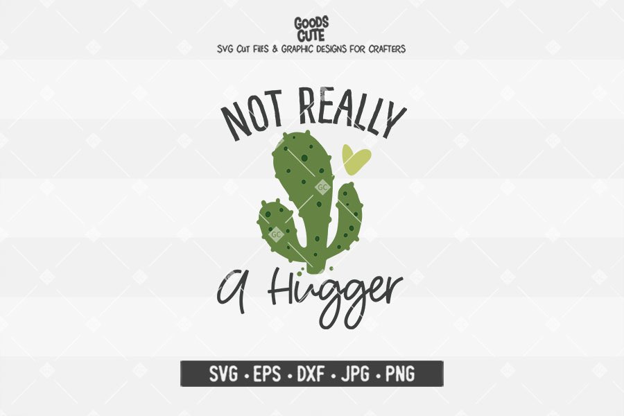 Not Really A Hugger - SVG (741357) | SVGs | Design Bundles