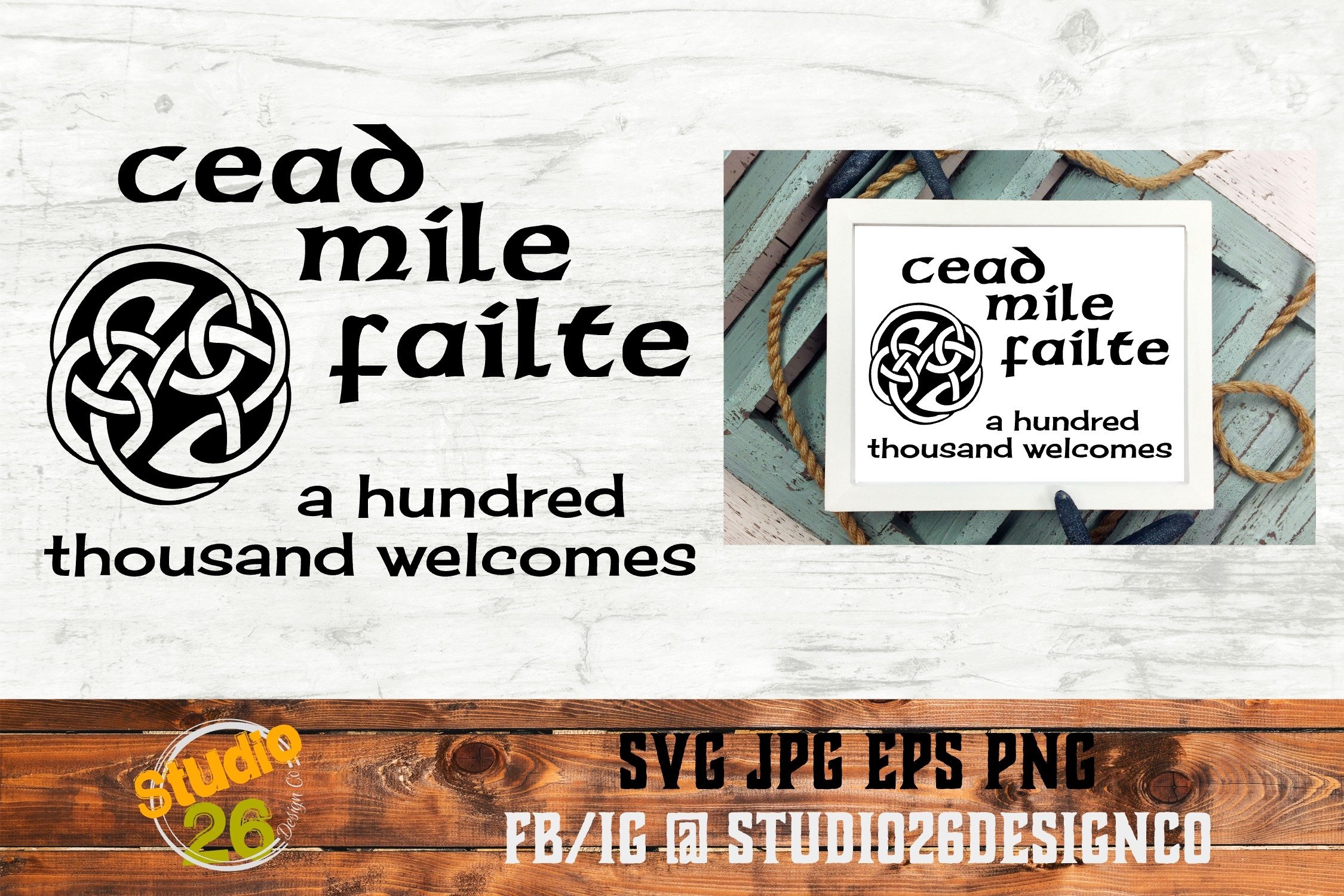 Celtic Welcome - Cead Mile Failte - SVG PNG EPS (420909) | Cut Files ...