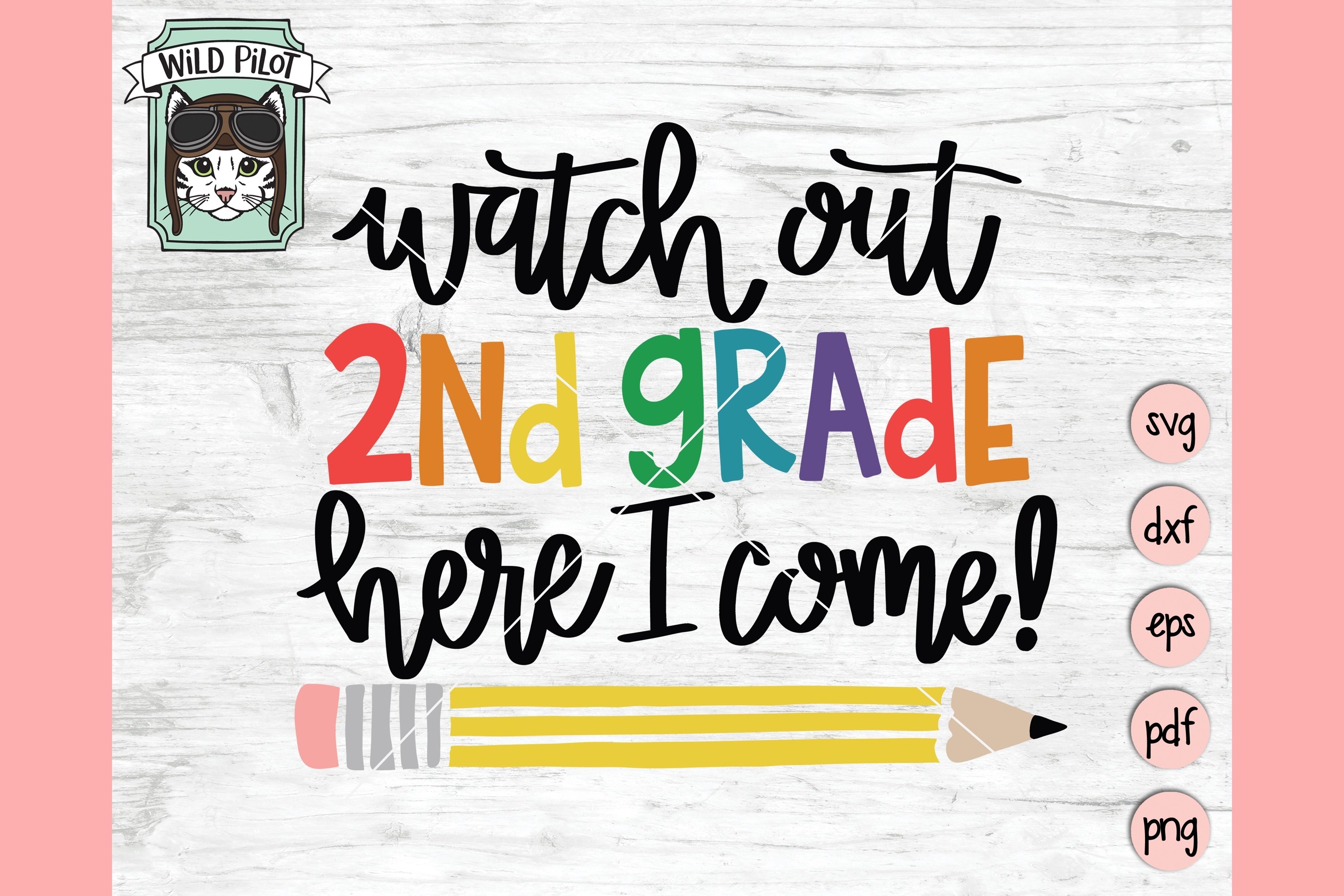 Watch Out 2nd Grade Here I Come SVG, First Day of School SVG (1210596 ...