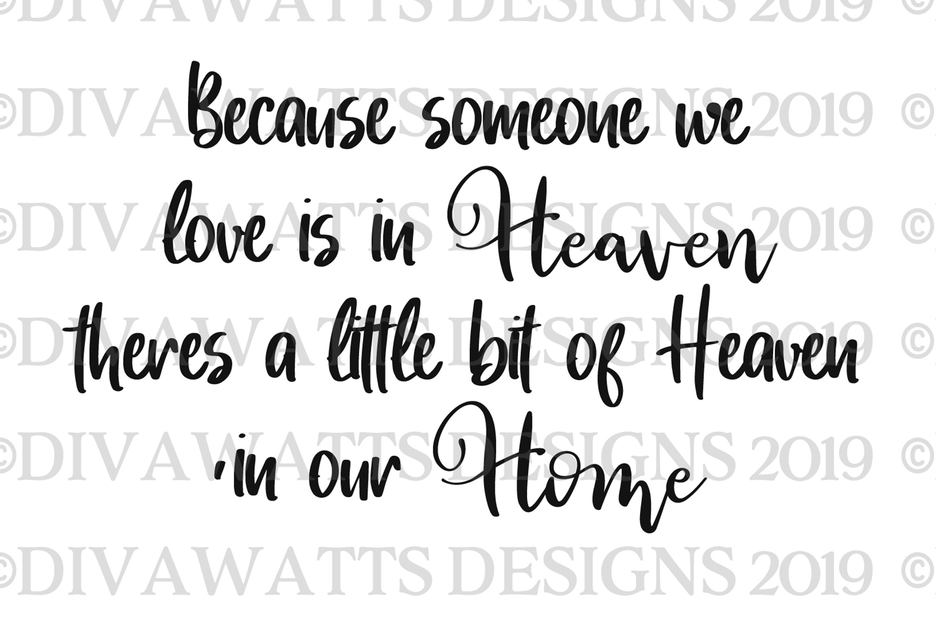 Because Someone We Love Is In Heaven - SVG Cutting File (407863) | SVGs ...