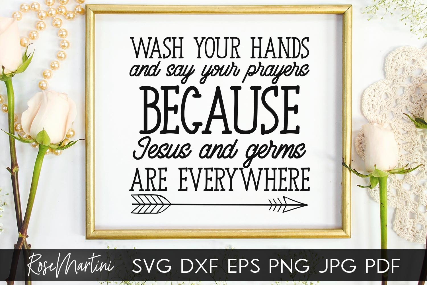 Wash Your Hands Say Your Prayers Jesus and Germs SVG (539596) | Cut ...