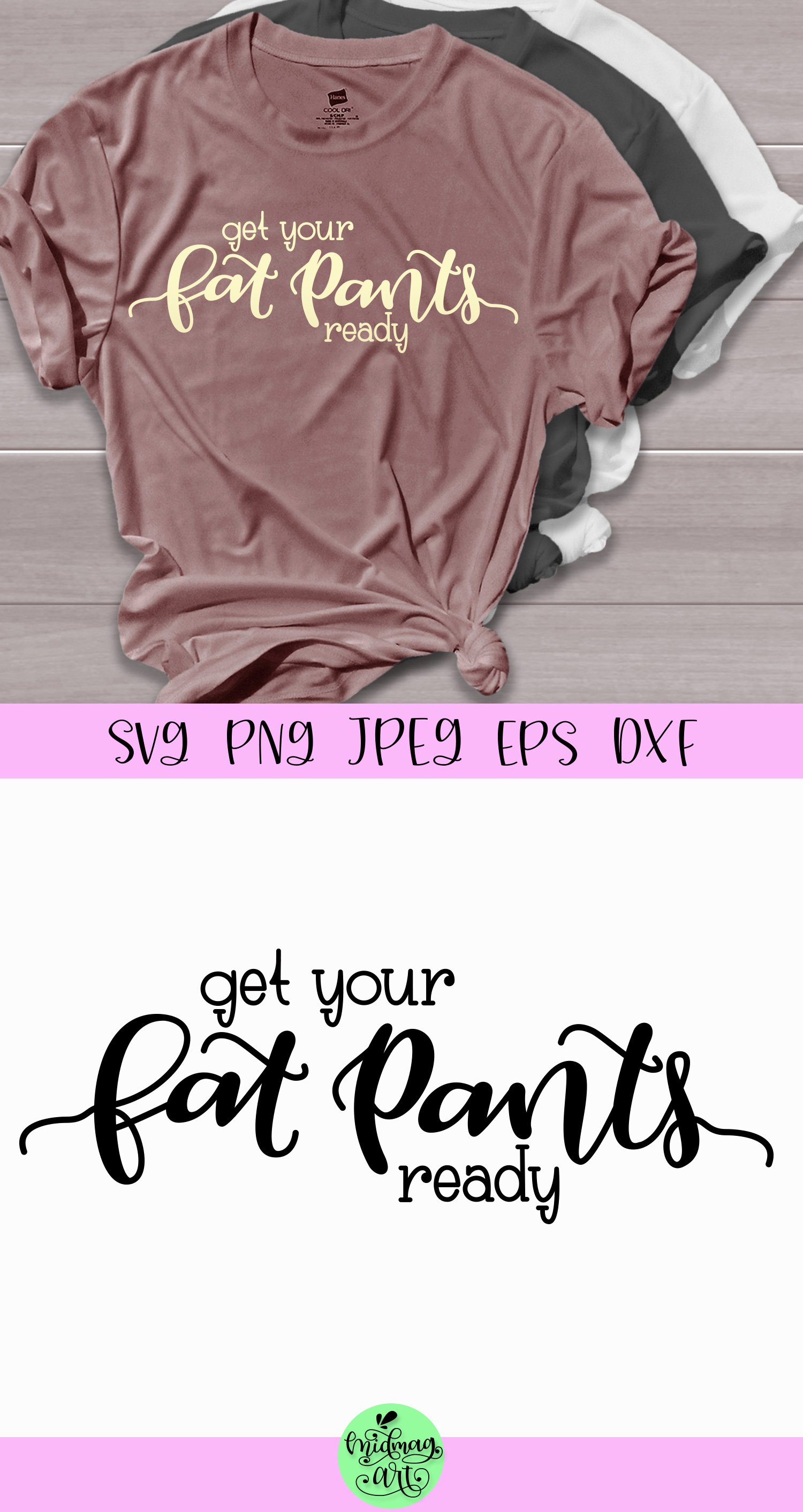 Get your fat pants ready svg, thanksgiving svg (378711) | SVGs | Design ...