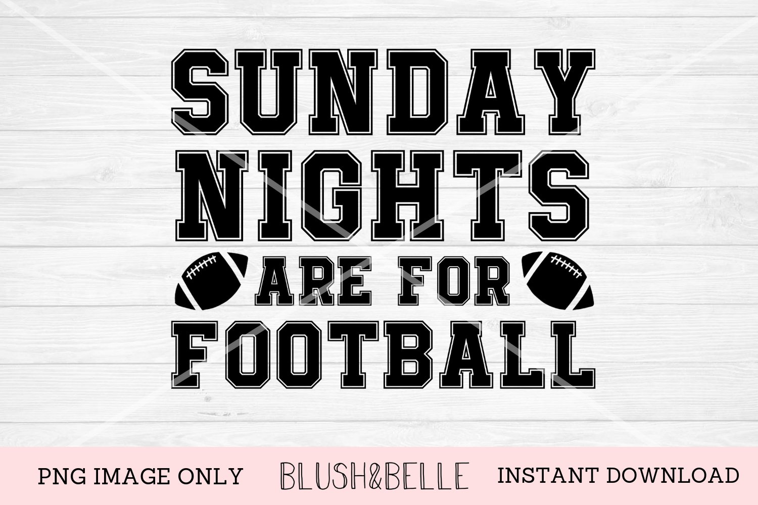 Sunday Nights Are For Football - PNG (112951) | Cut Files | Design Bundles