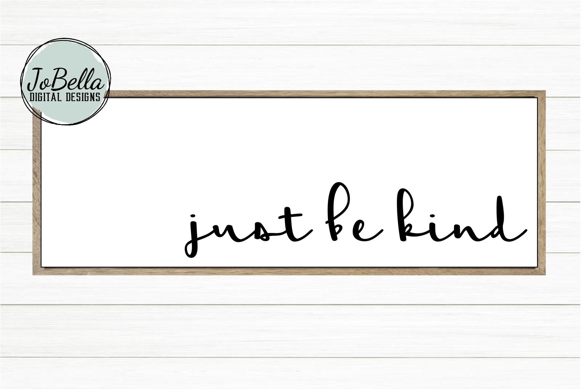 Just Be Kind SVG, Sublimation PNG and Printable (226474) | Cut Files ...