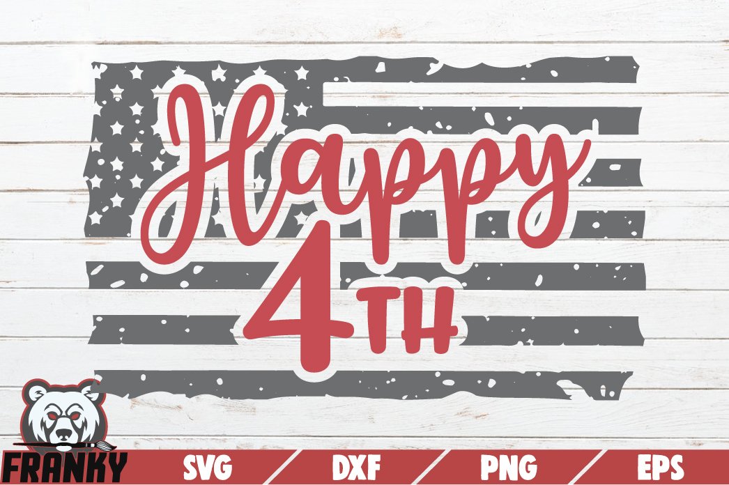Happy 4th SVG | Printable Cut file (1304986) | SVGs | Design Bundles