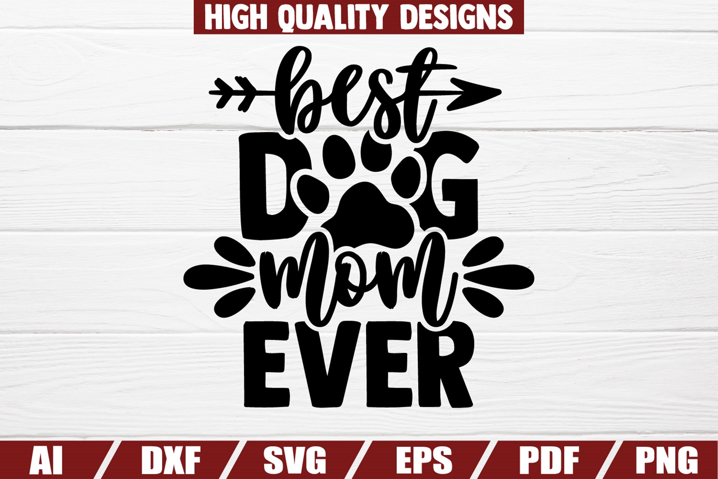 Best Dog Mom Ever Sayings Quotes Shirt Print Mugs 1035495