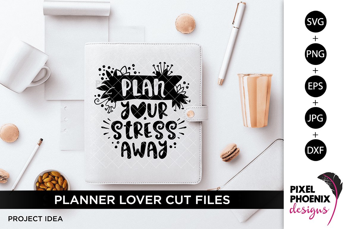 Planning SVG, Planner SVG, Journal SVG, Planner Lover (1008352) | Cut ...