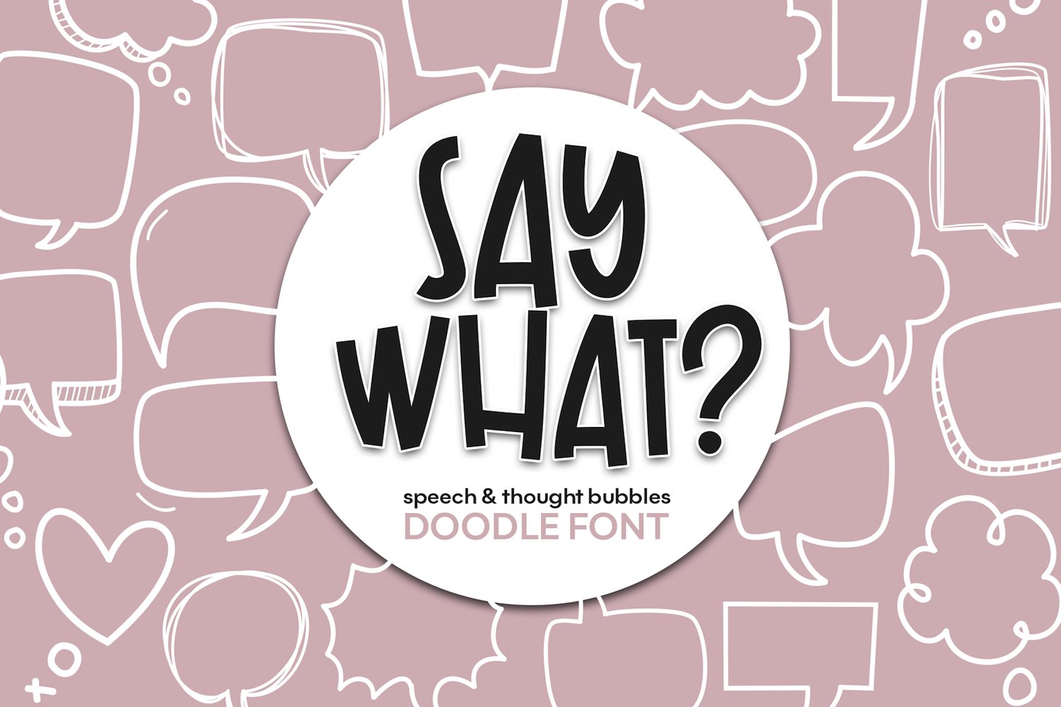 Say What - A Speech Bubble Doodle Font (209567) | Regular | Font Bundles