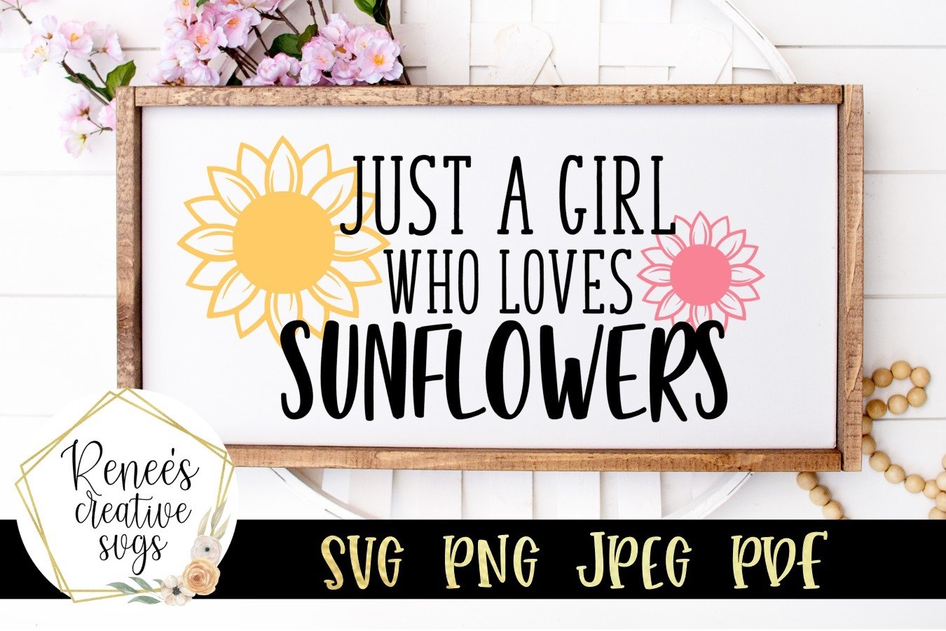 Just a girl who loves sunflowers| Sunflower SVG | SVG File (534999 ...