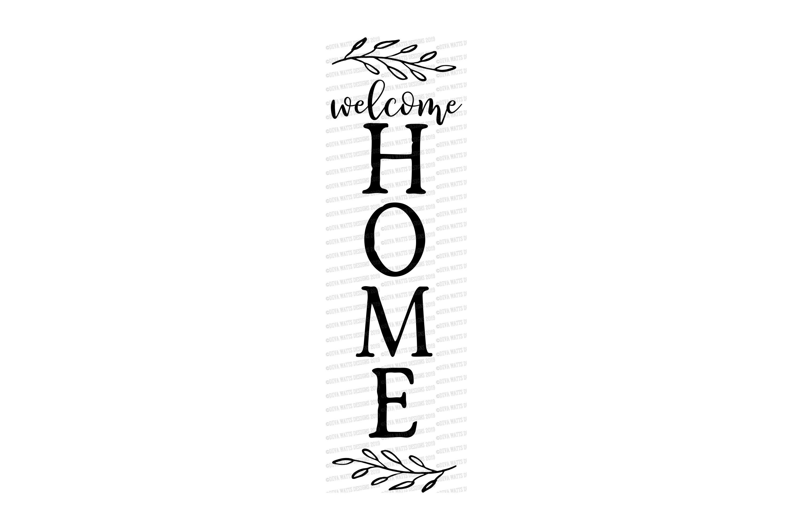Welcome Home Vertical Farmhouse Cutting File for Sign (388638) | SVGs ...