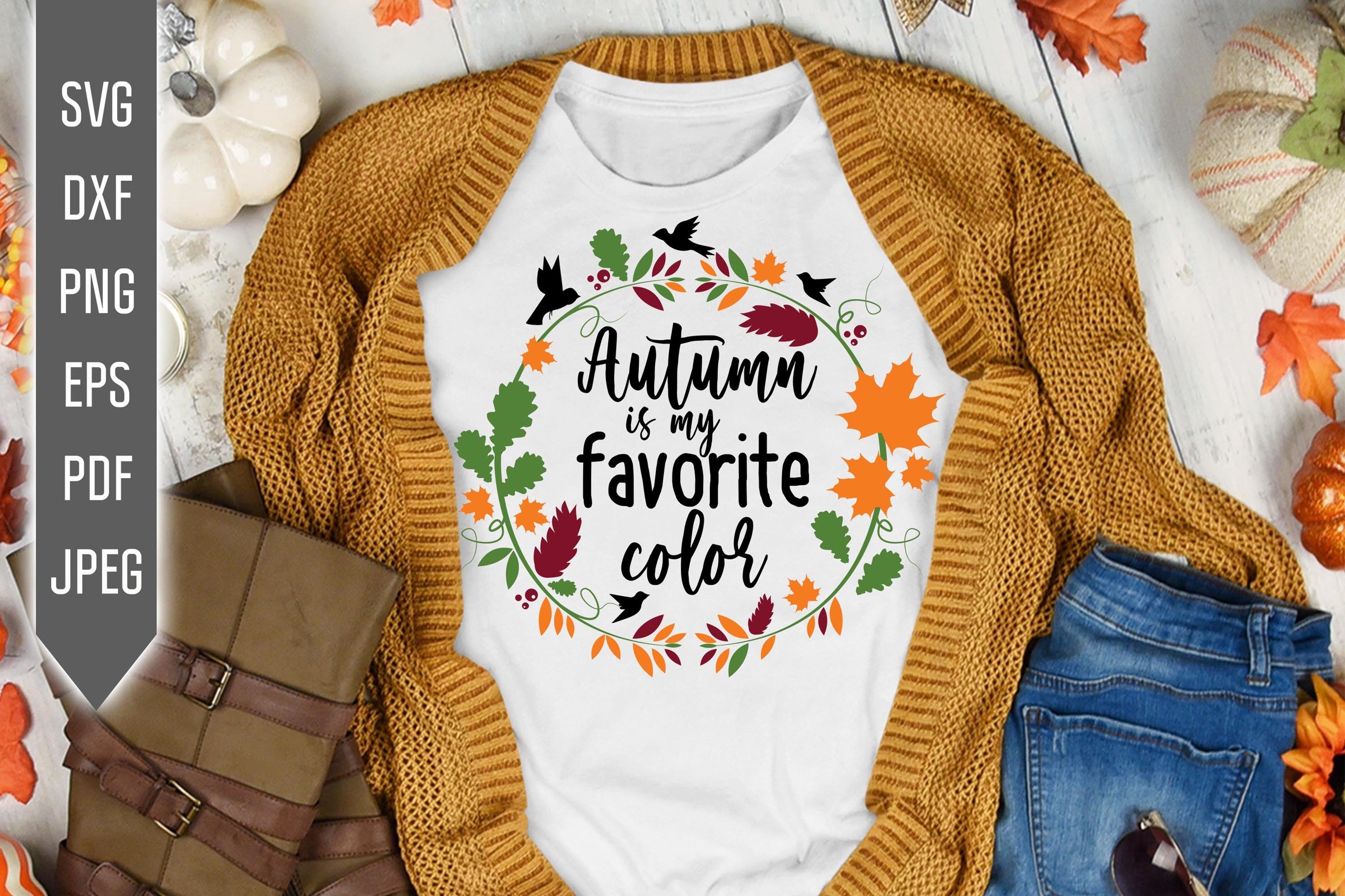 Autumn is my favorite color Svg. Fall Svg. Autumn Svg. (919548) | Cut ...