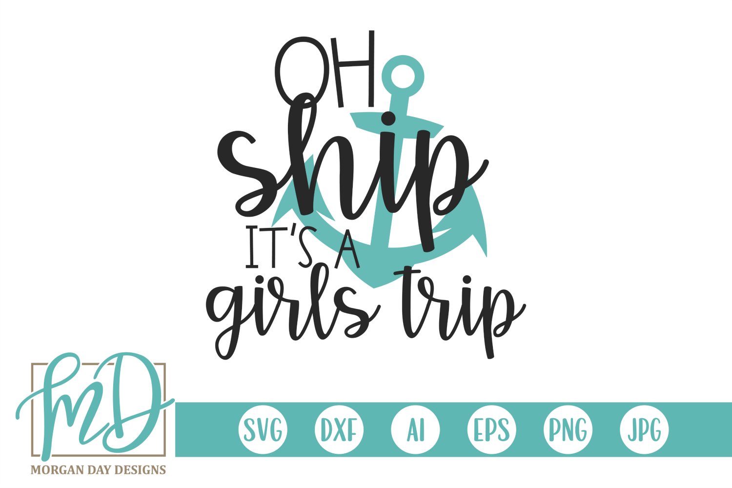 Cruise Ship - Vacation - Oh Ship It's A Girls Trip SVG (534267) | SVGs ...