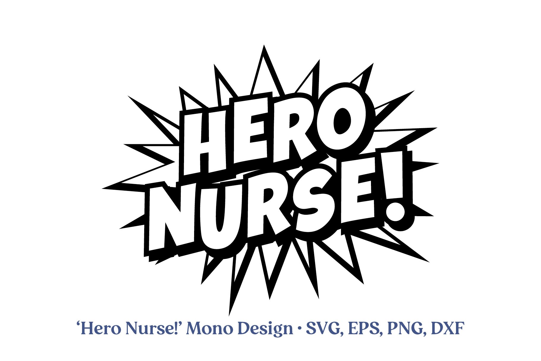 Hero Nurse SVG DXF EPS PNG File (555034) | Cut Files | Design Bundles