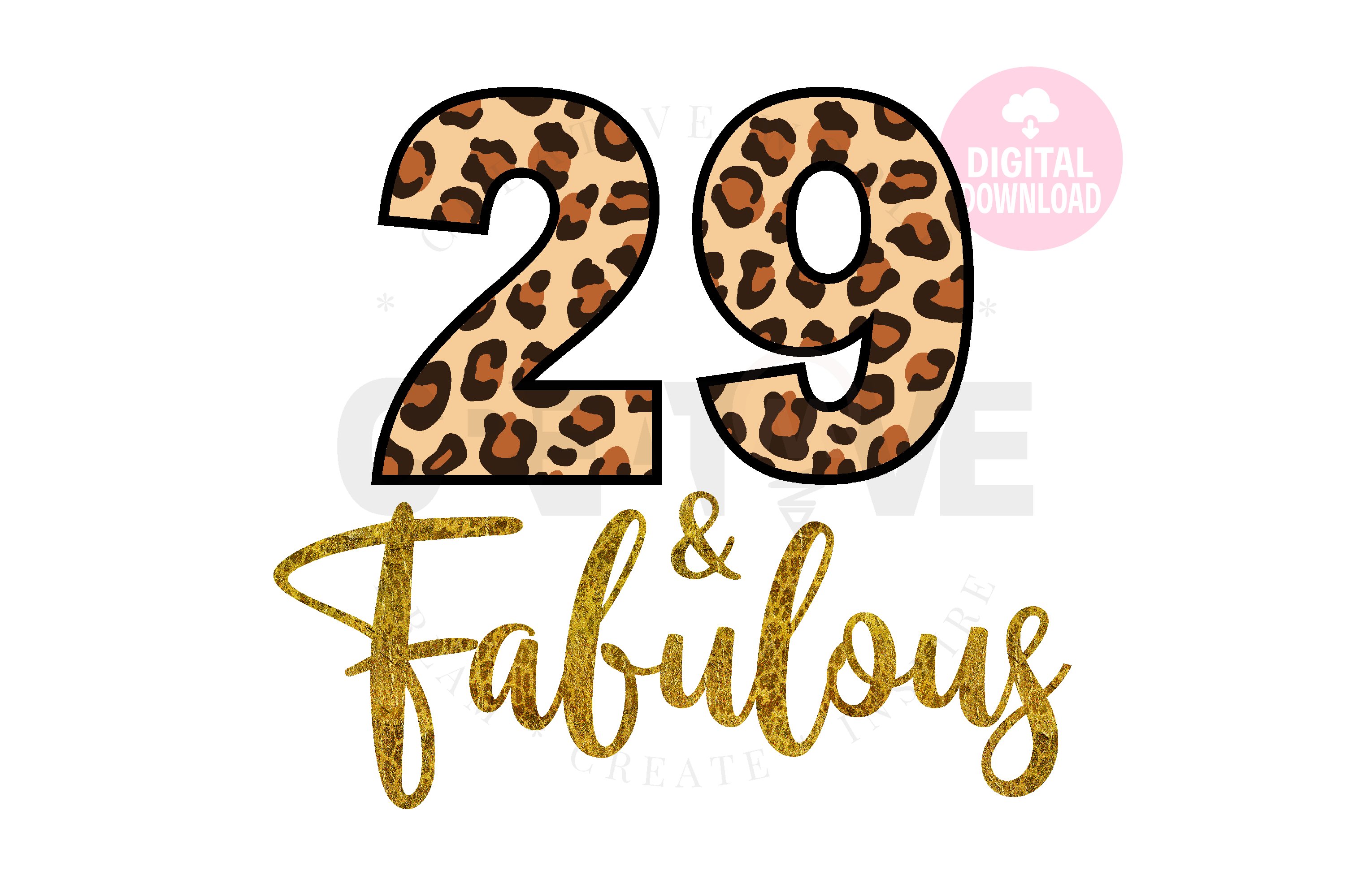 29 and Fabulous svg | 29th Birthday svg | Leopard Birthday (471114 ...