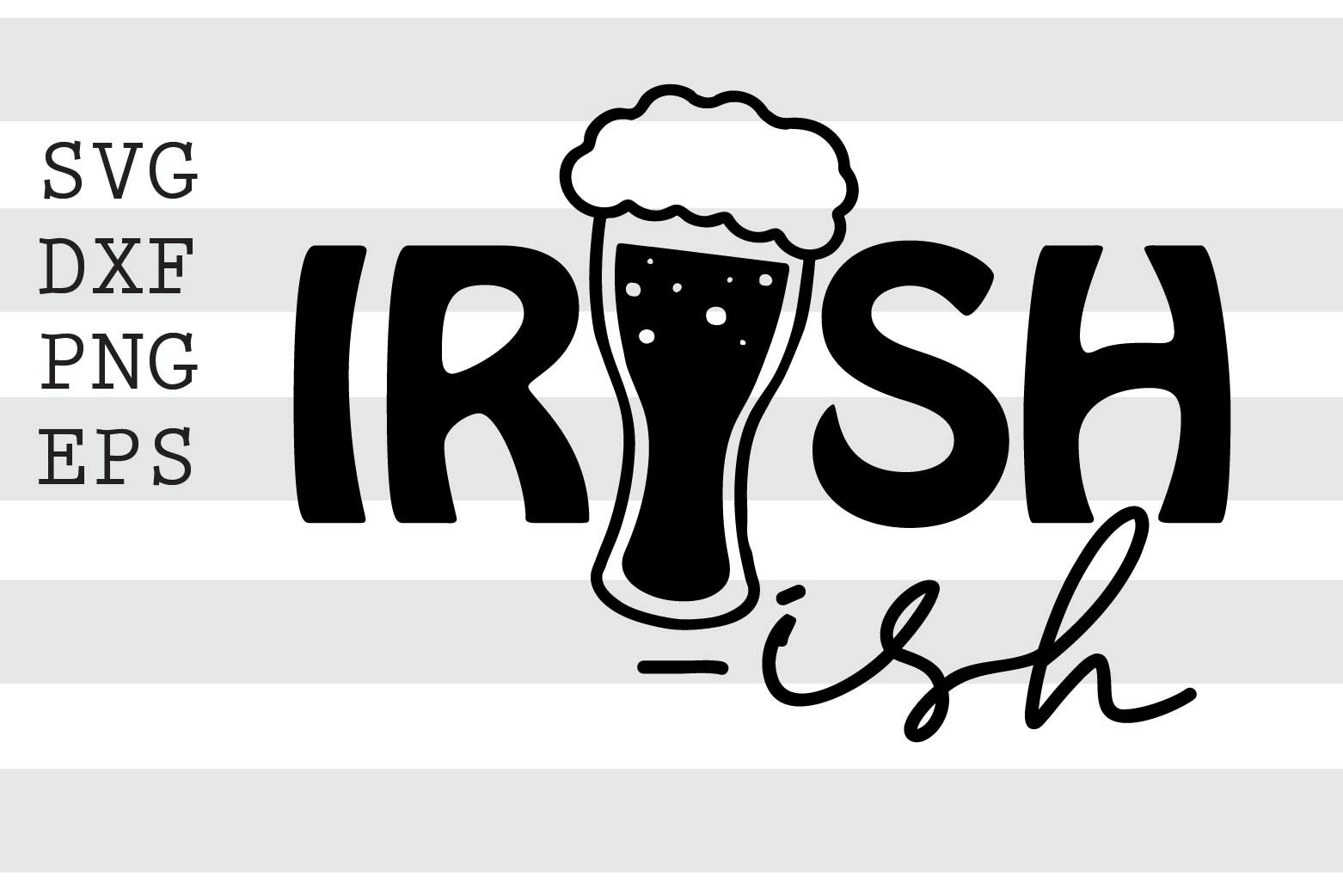 Irish ish SVG (1233684) | SVGs | Design Bundles