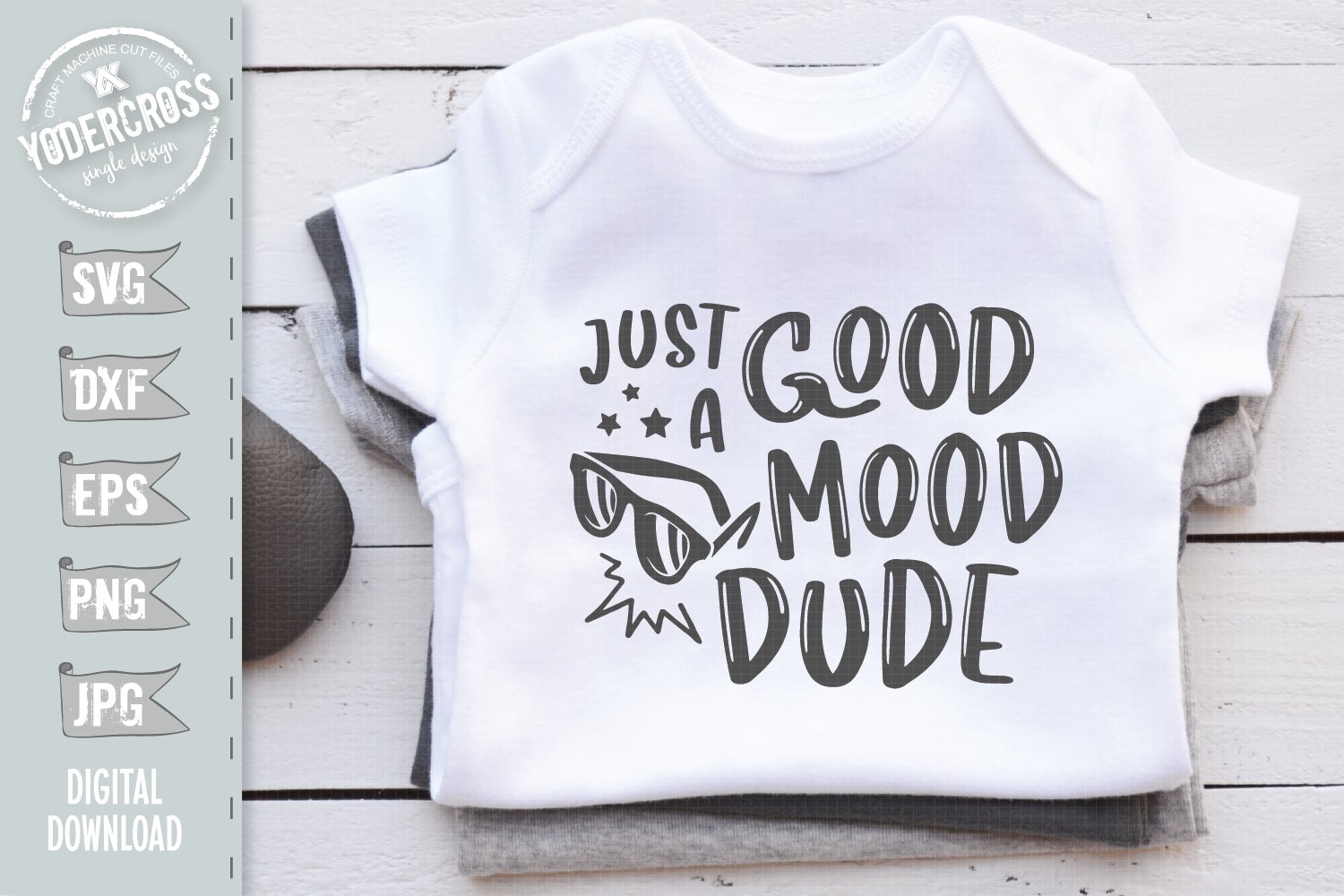 Just a Good Mood Dude SVG (425654) | Cut Files | Design Bundles