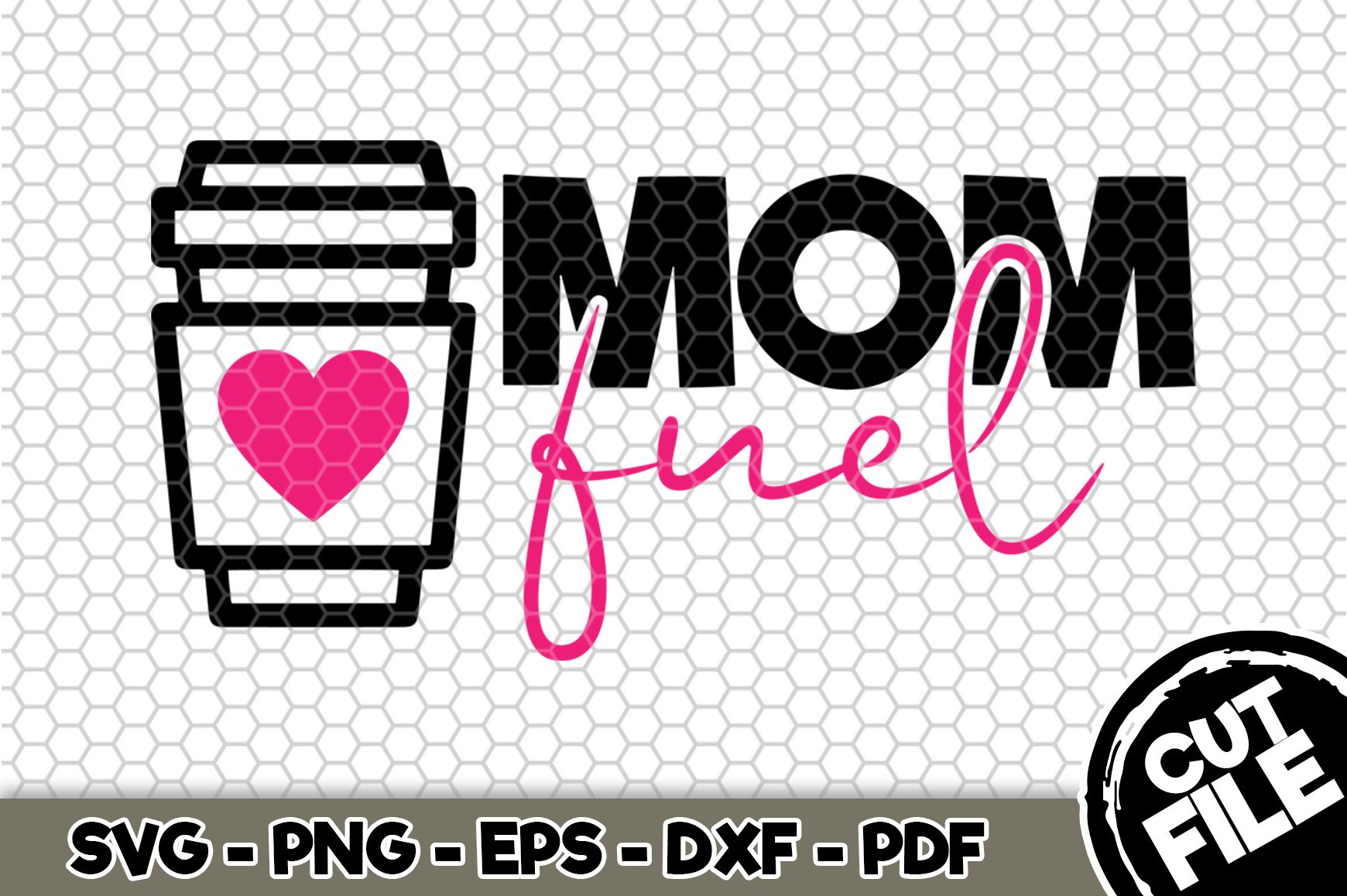Mom Fuel - SVG Cut File n098 (478089) | SVGs | Design Bundles