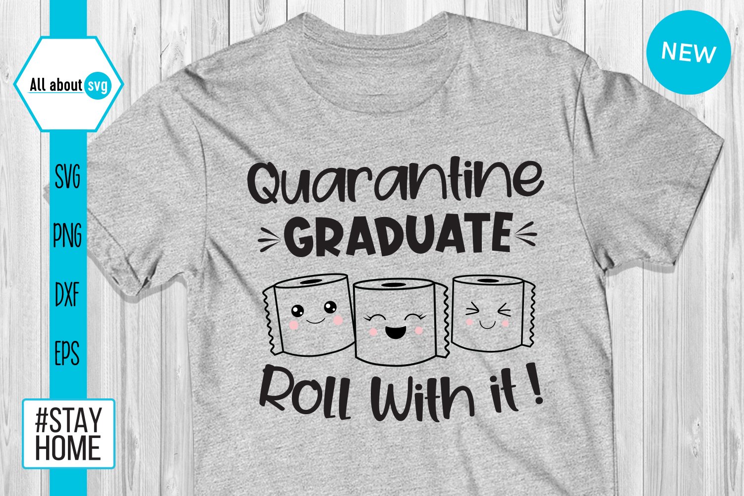 Quarantine Graduate Roll With It Svg, Funny Quarantine Svg (605031 ...