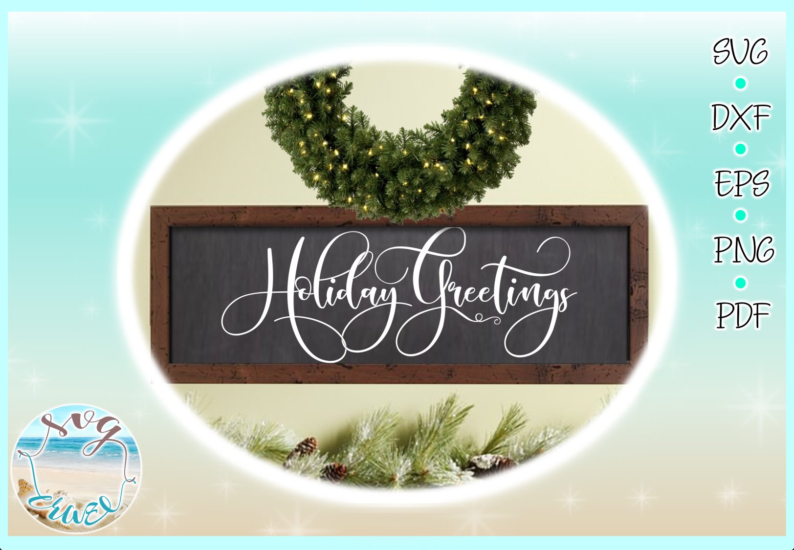 Holiday Greetings Horizontal Wood Sign SVG Dxf Eps Png PDF (177798 ...