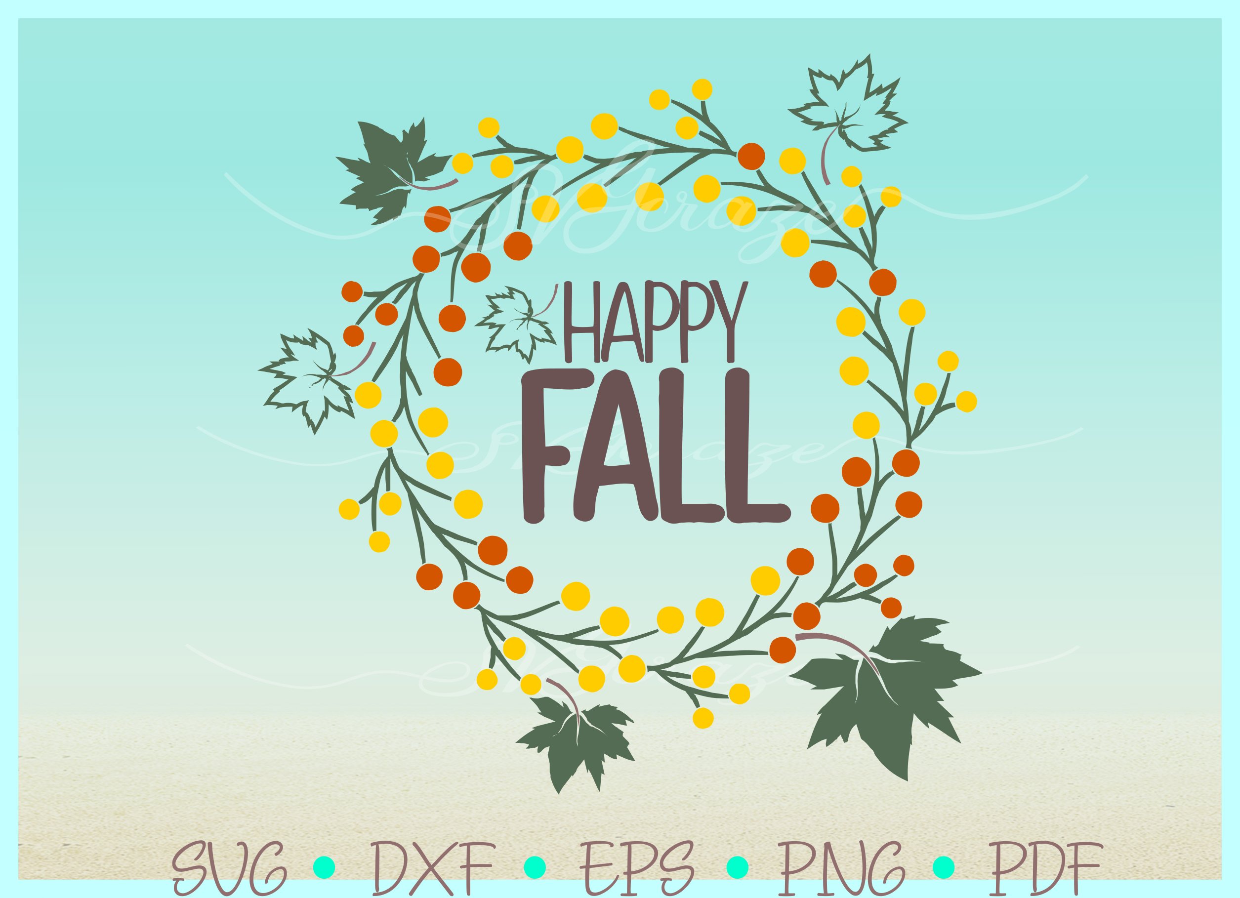 Happy Fall Leaf and Berries Wreath SVG Dxf Eps Png PDF Files (159377 ...