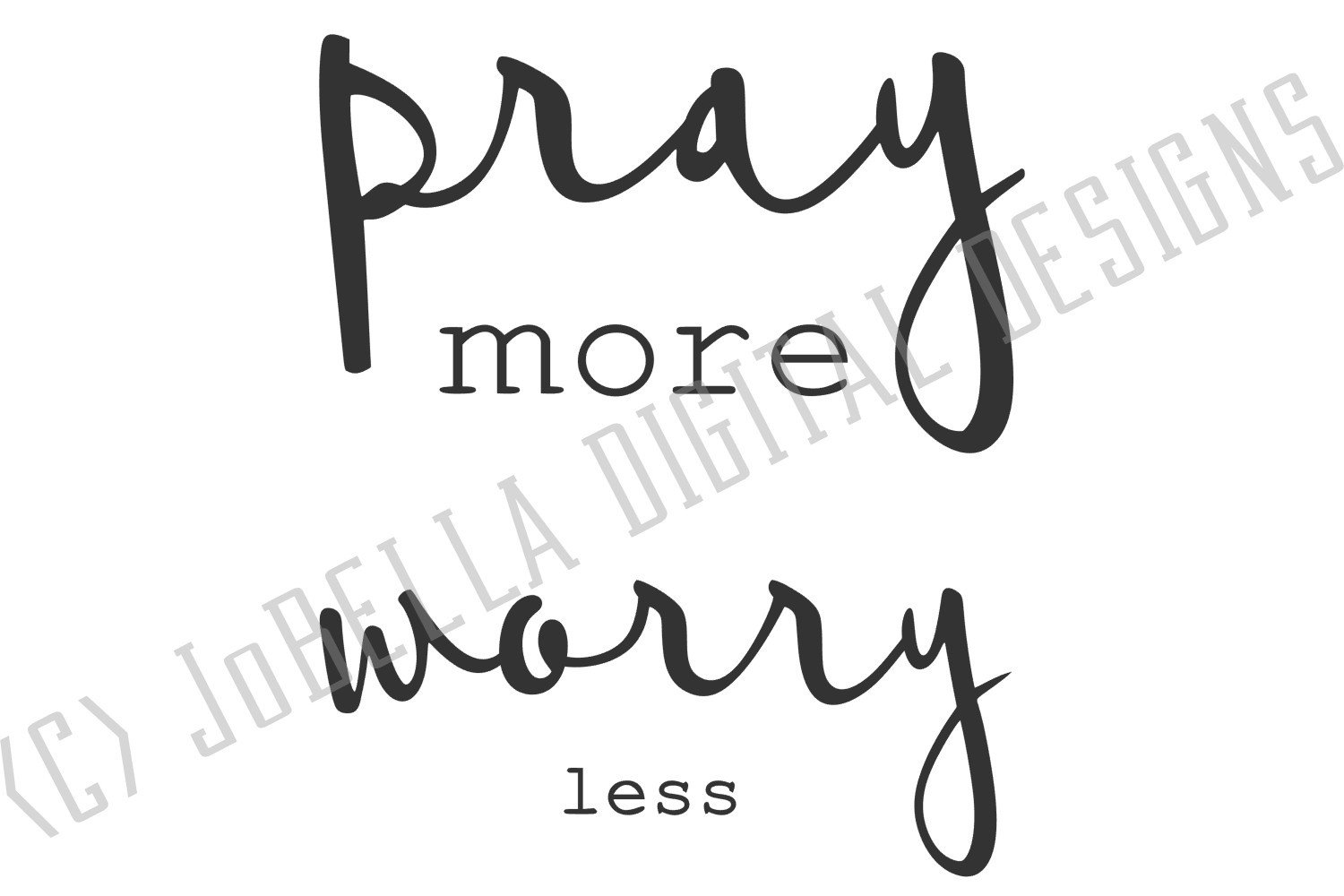 Pray More Worry Less SVG and Printable Christian Design (229444) | Cut ...