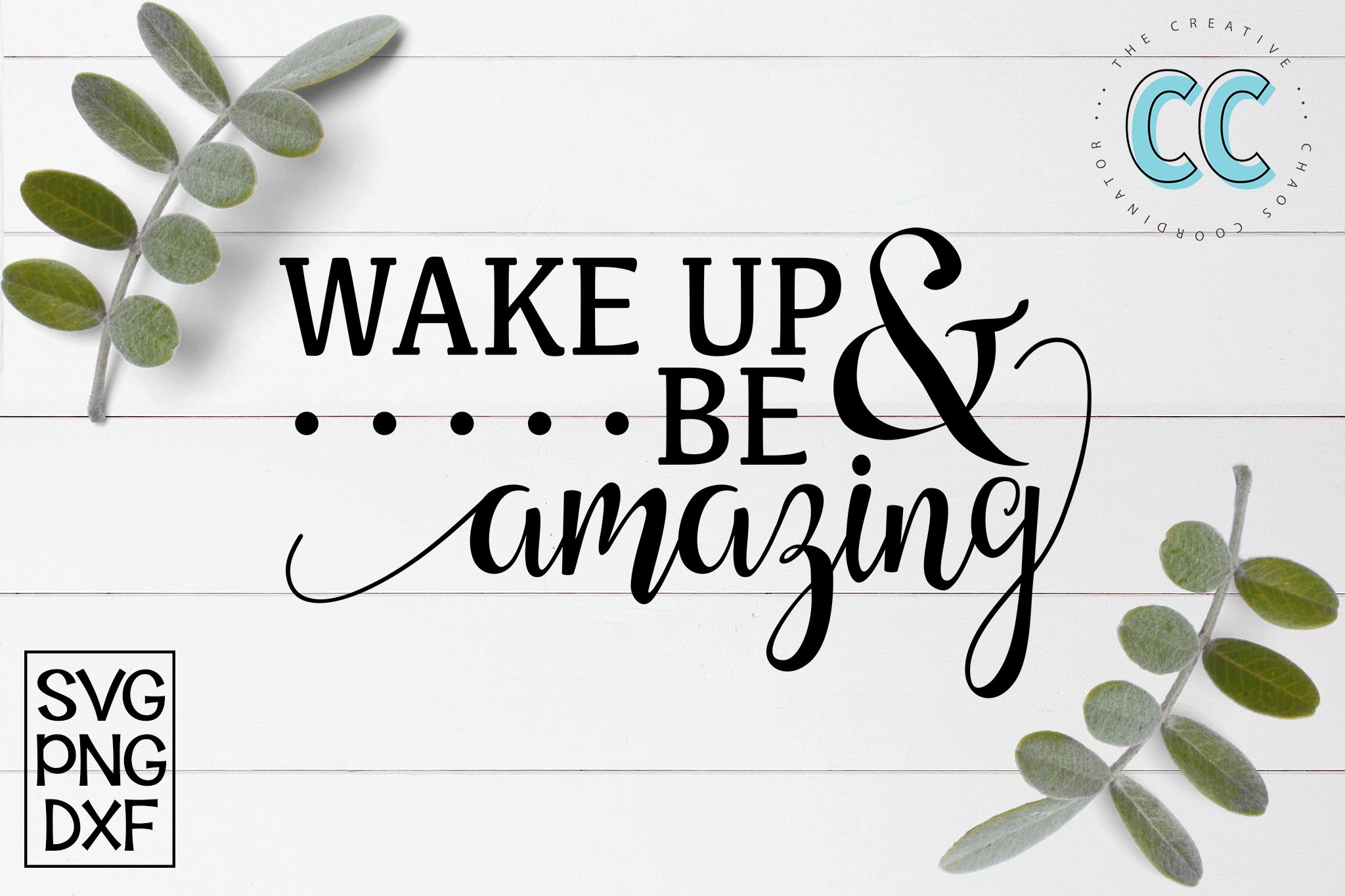 Wake Up & Be Amazing (151136) | SVGs | Design Bundles