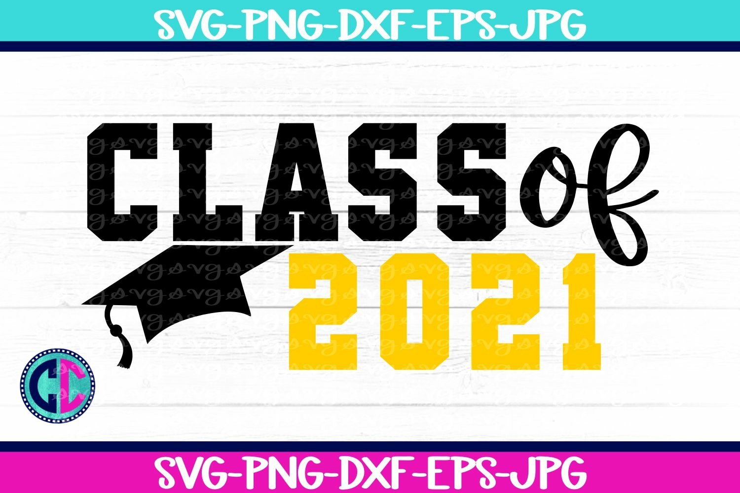 Graduation svg, Class of 2021 Svg (1340887) | SVGs | Design Bundles