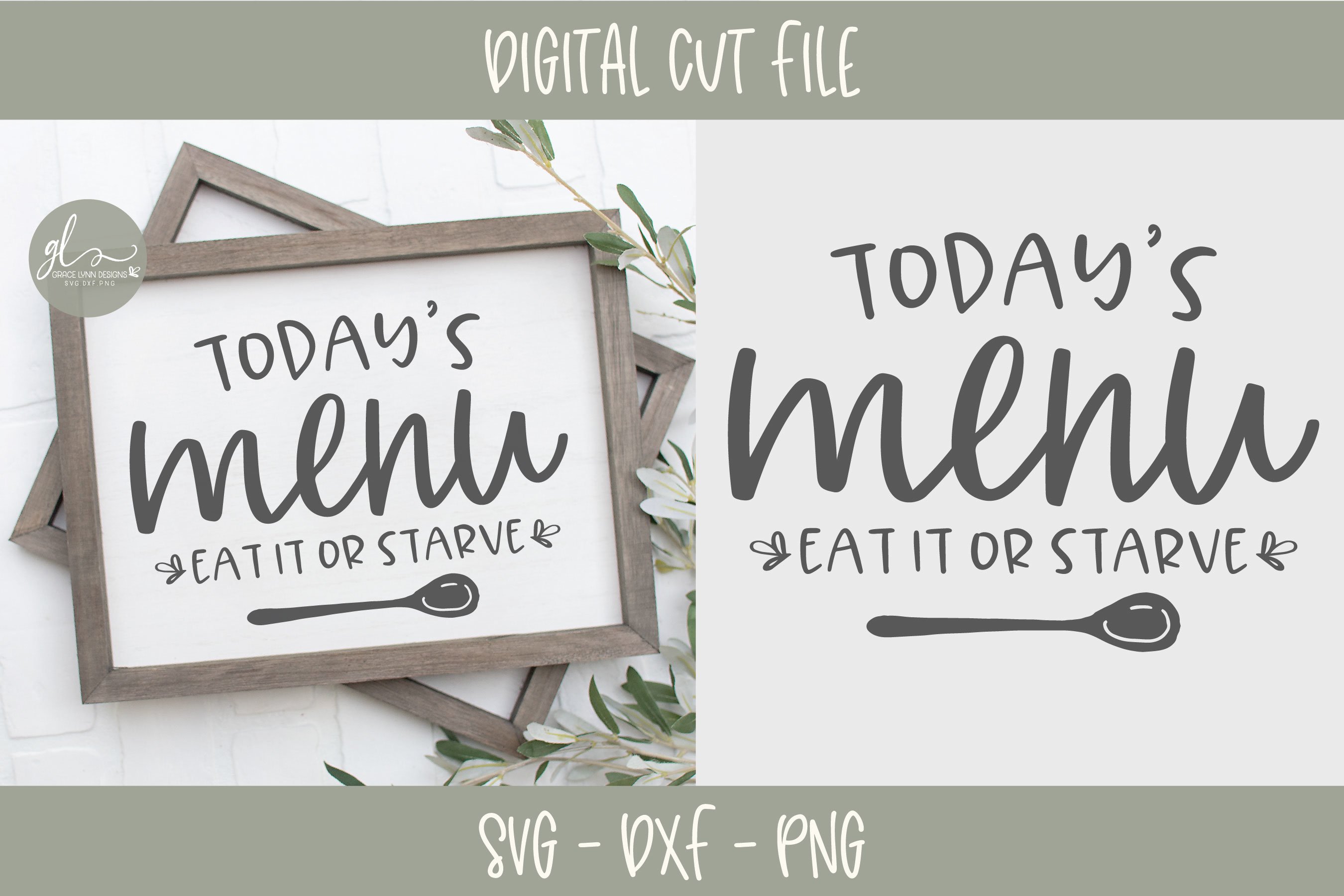 Today's Menu Eat It Or Starve - Kitchen SVG Cut File (261422) | SVGs ...
