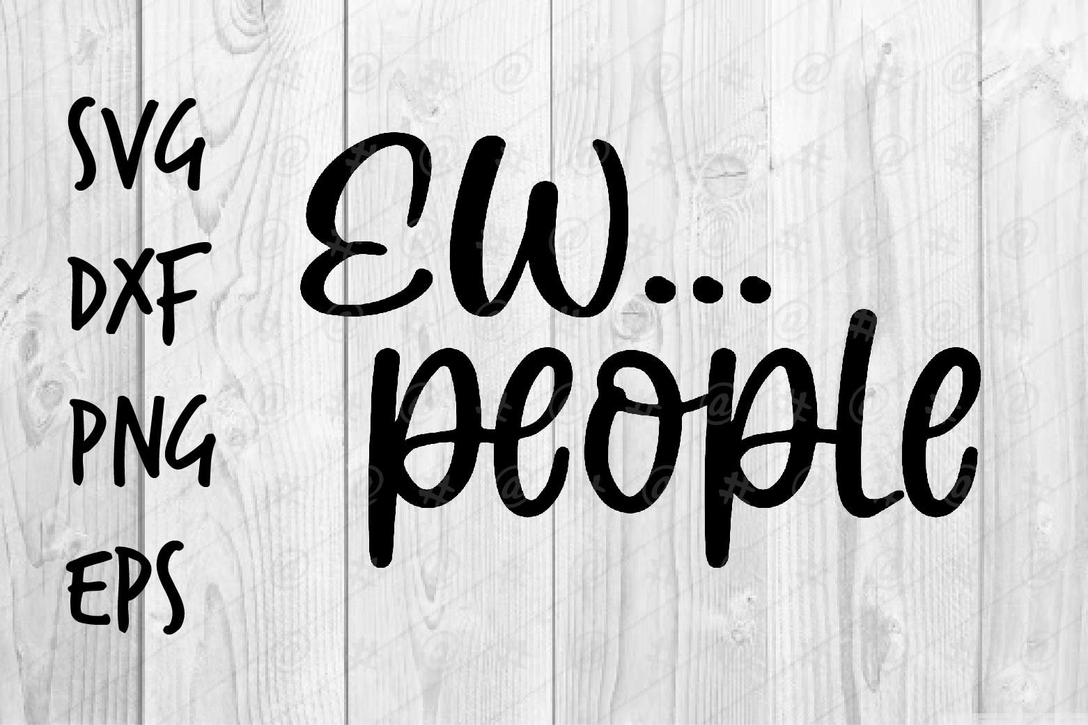 ew people SVG (793021) | Printables | Design Bundles