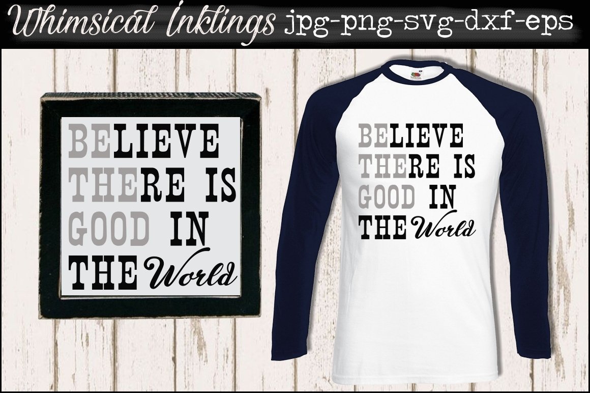 Be The Good SVG File (105487) | SVGs | Design Bundles