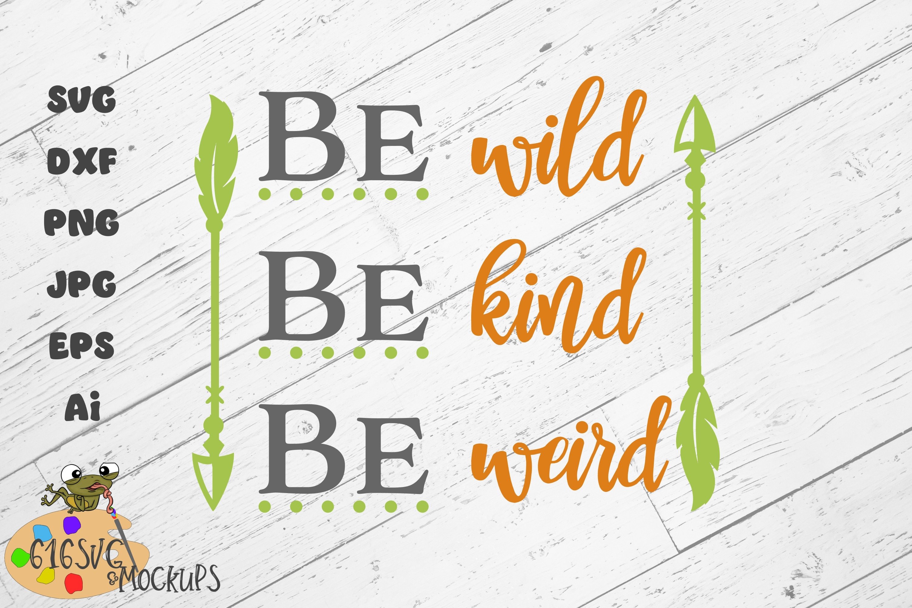 Be Wild Be Kind Be Weird SVG (275148) | SVGs | Design Bundles