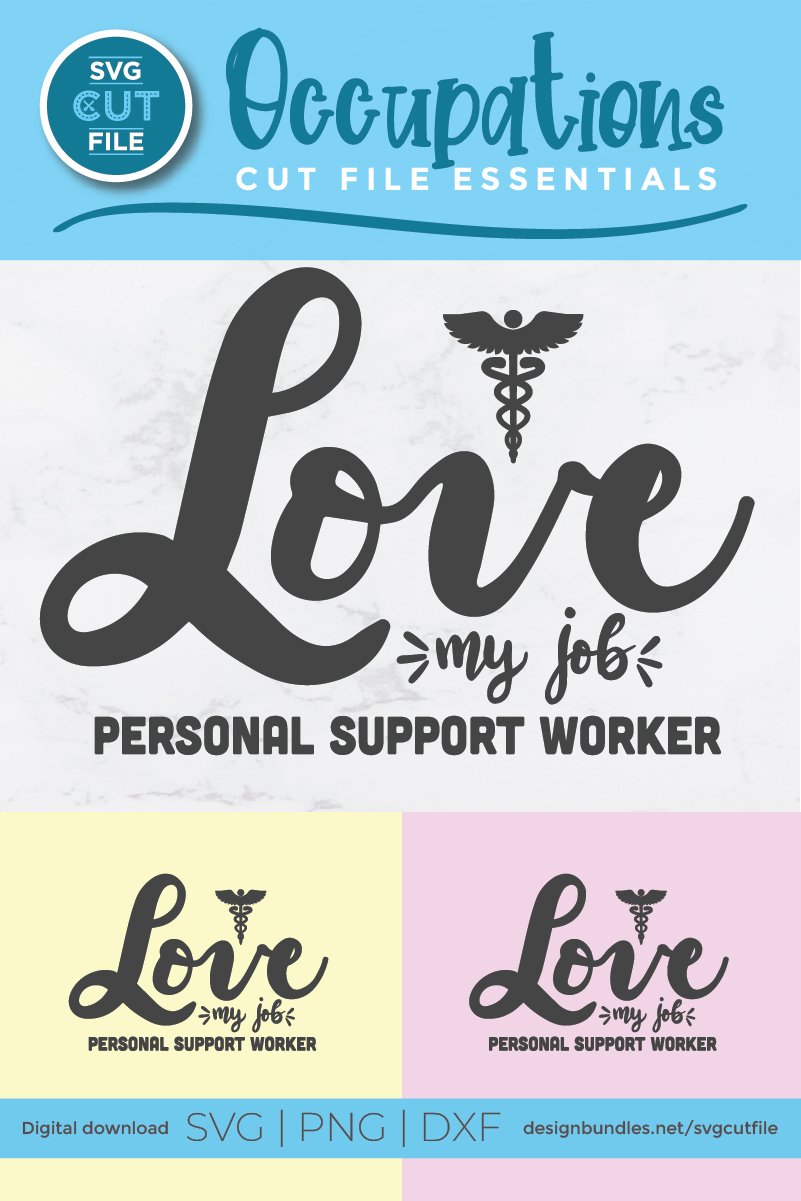 Personal support worker svg - a Love my Job PSW svg file (711685) | Cut ...