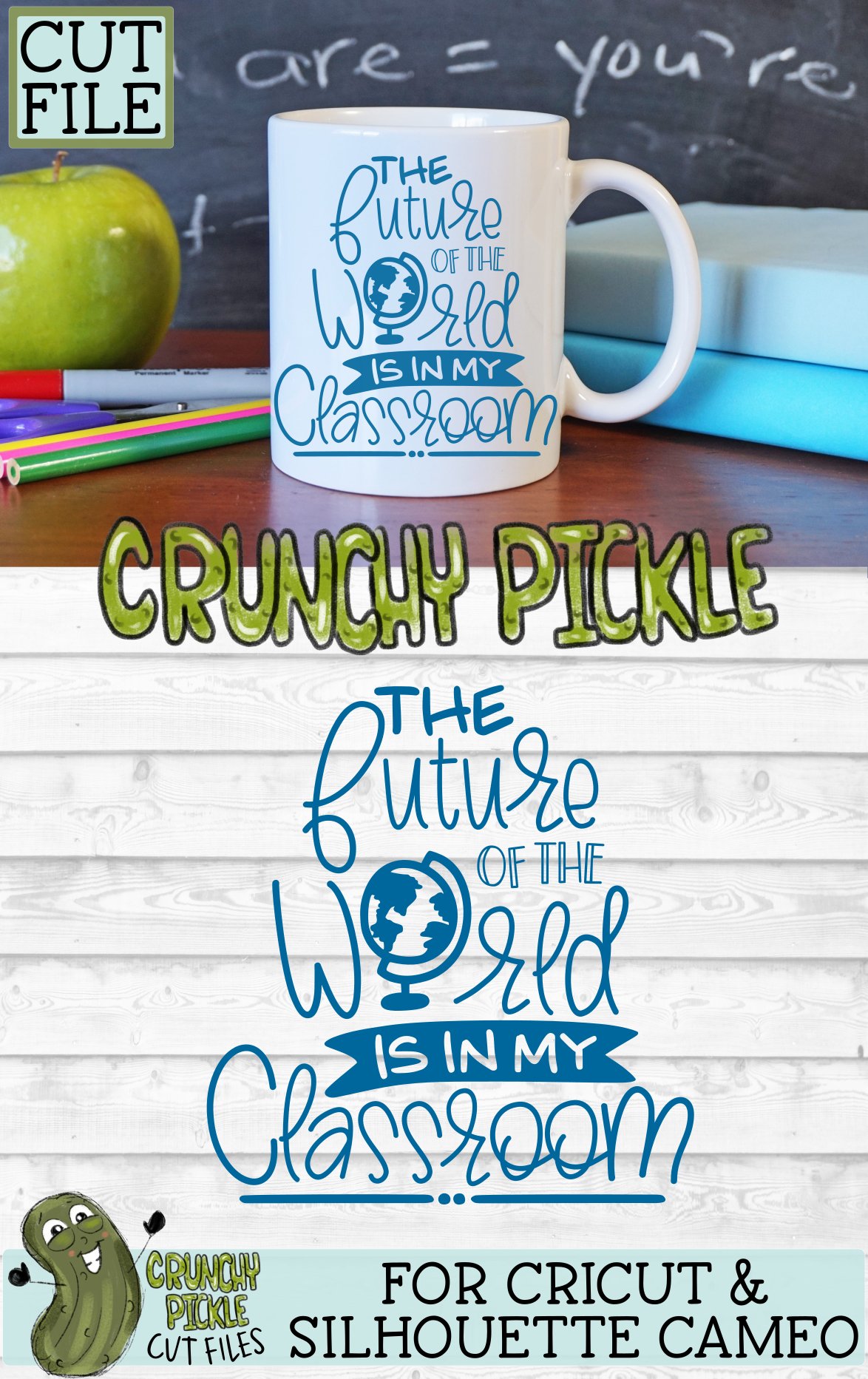 The Future of the World is in My Classroom Teacher SVG (143795) | Cut ...