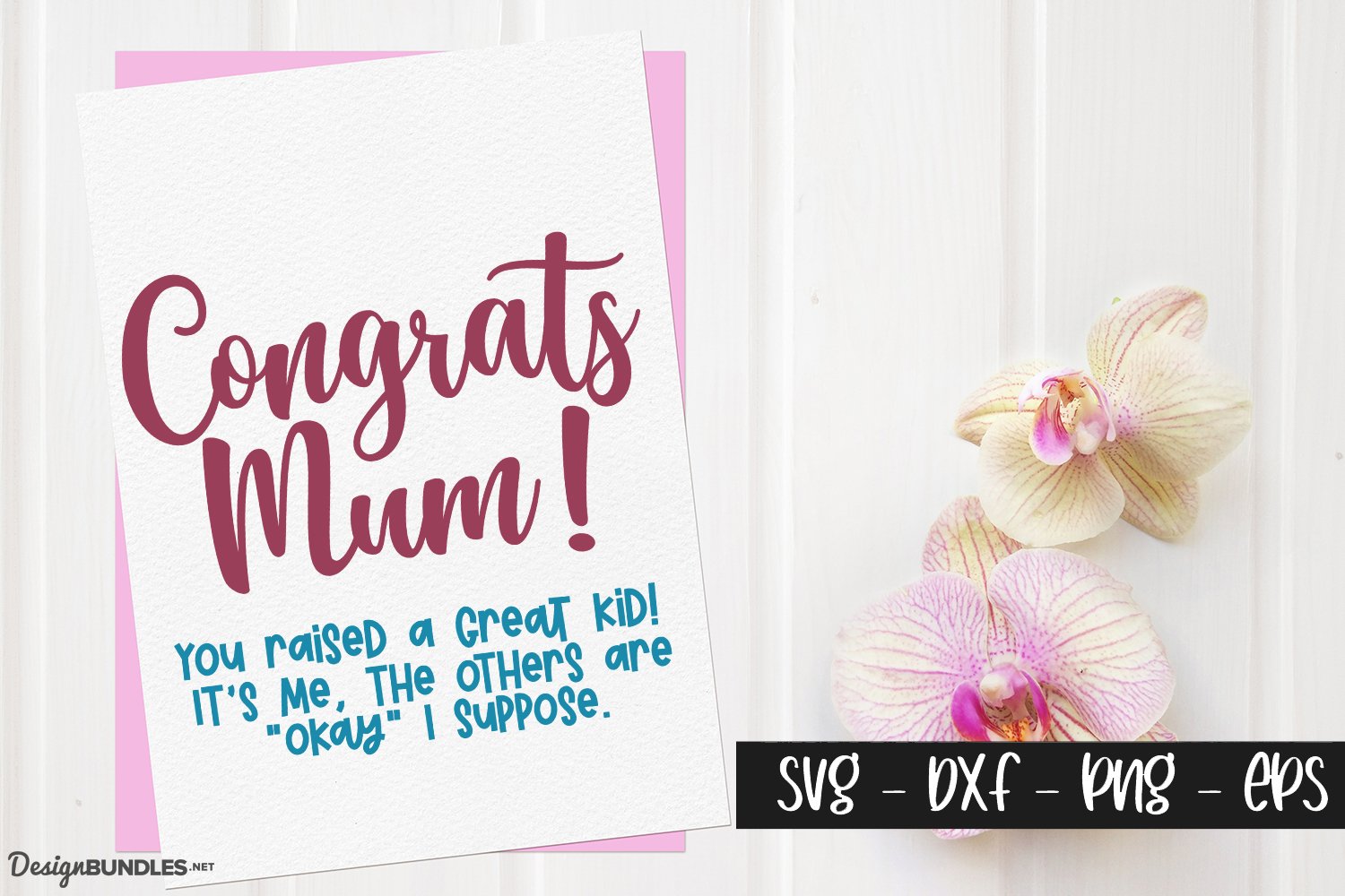 Congrats Mum - Sassy Mum Quotes