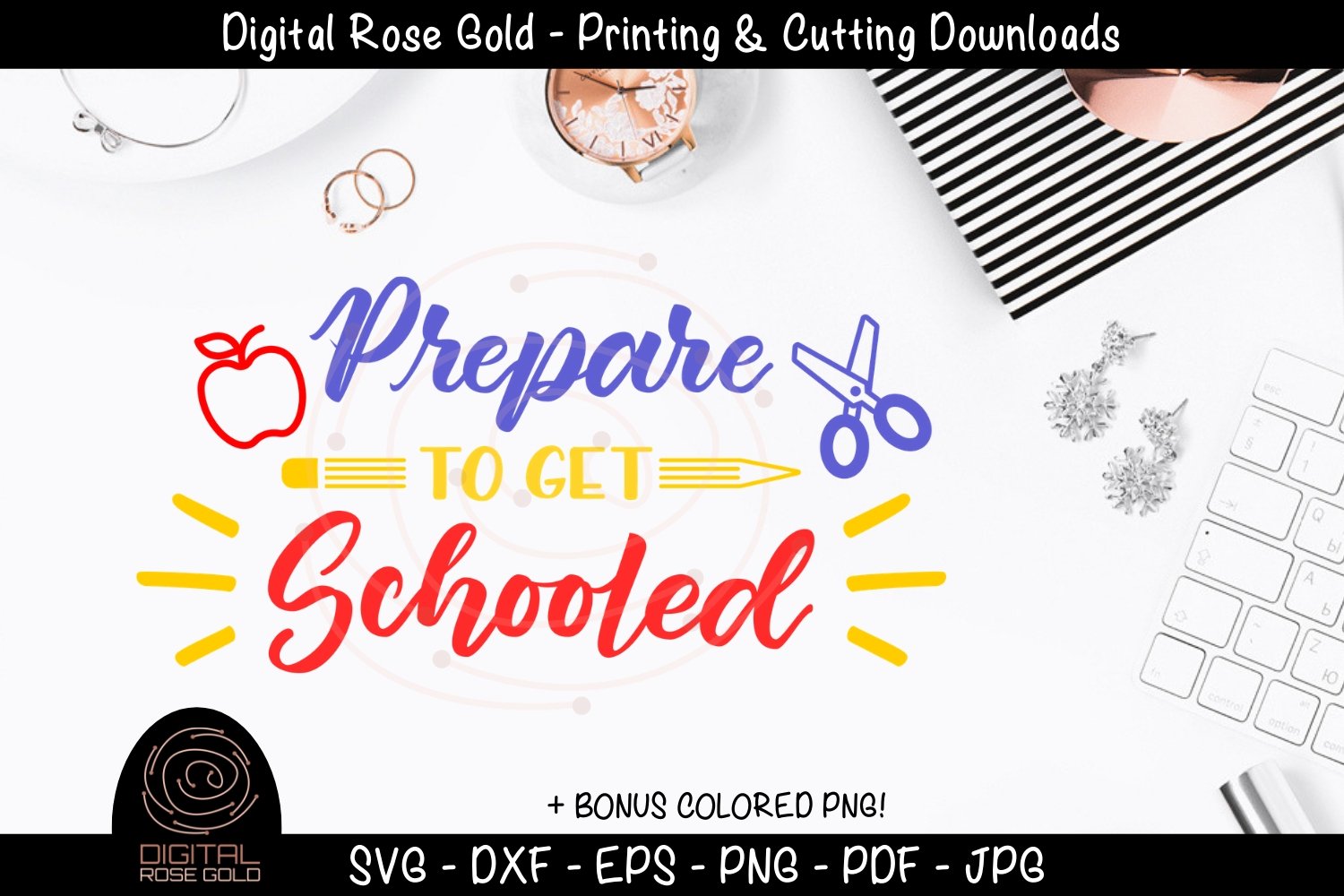 Prepare To Get Schooled - Back to School SVG, Teachers SVG (288845 ...