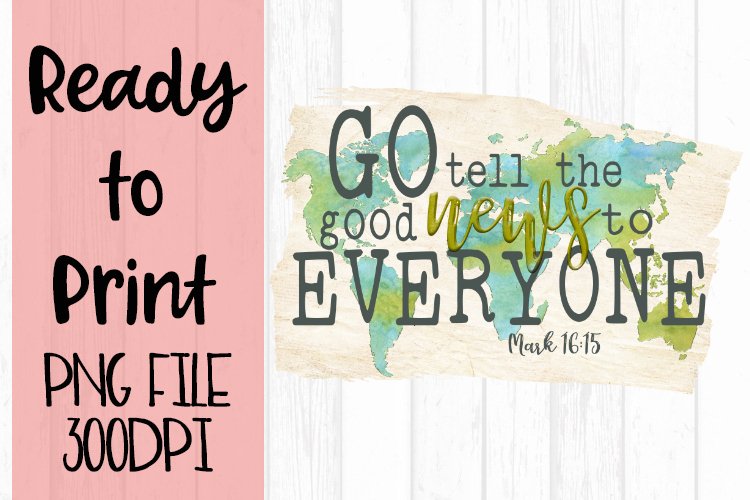 Go Tell the Good News to Everyone Ready to Print