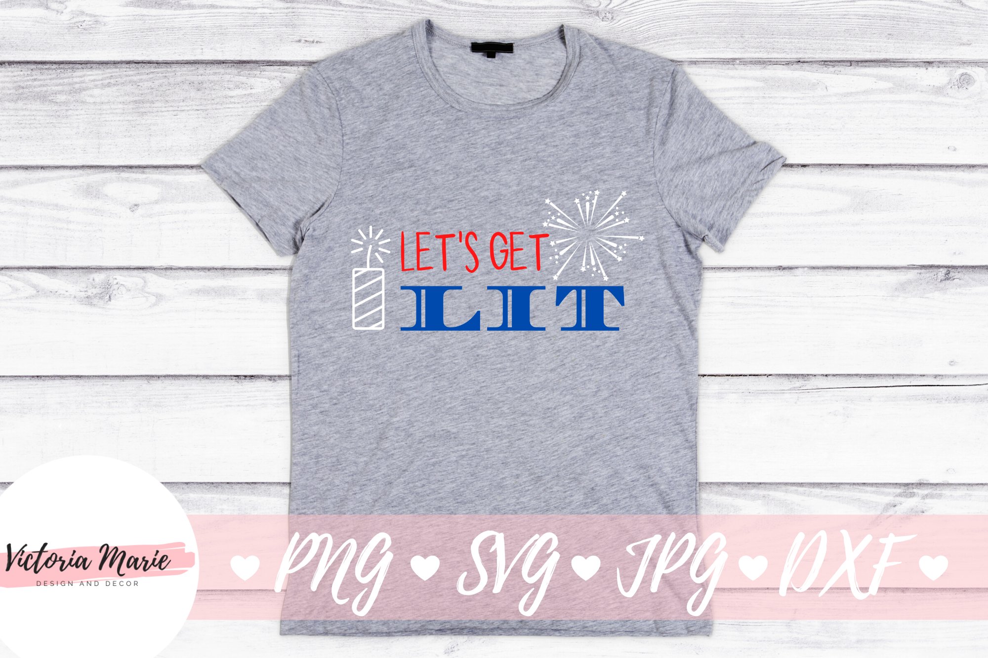 Lets Get Lit svg, Fireworks svg, 4th of July svg, USA svg (659530 ...