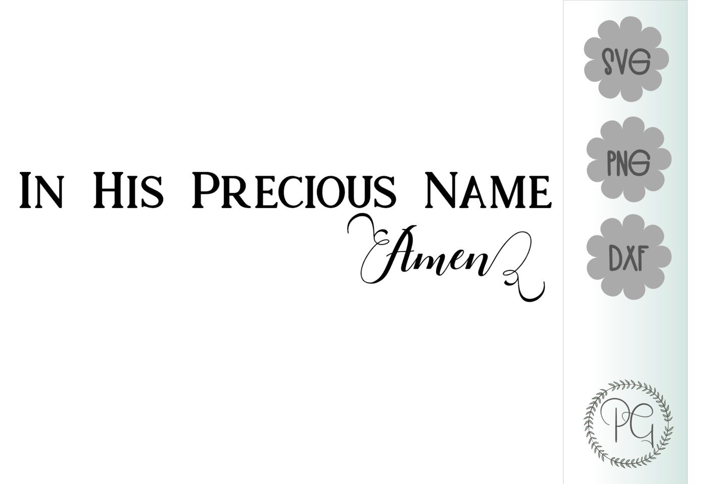 Jesus Name Amen Christian SVG PNG DXF (173068) | SVGs | Design Bundles